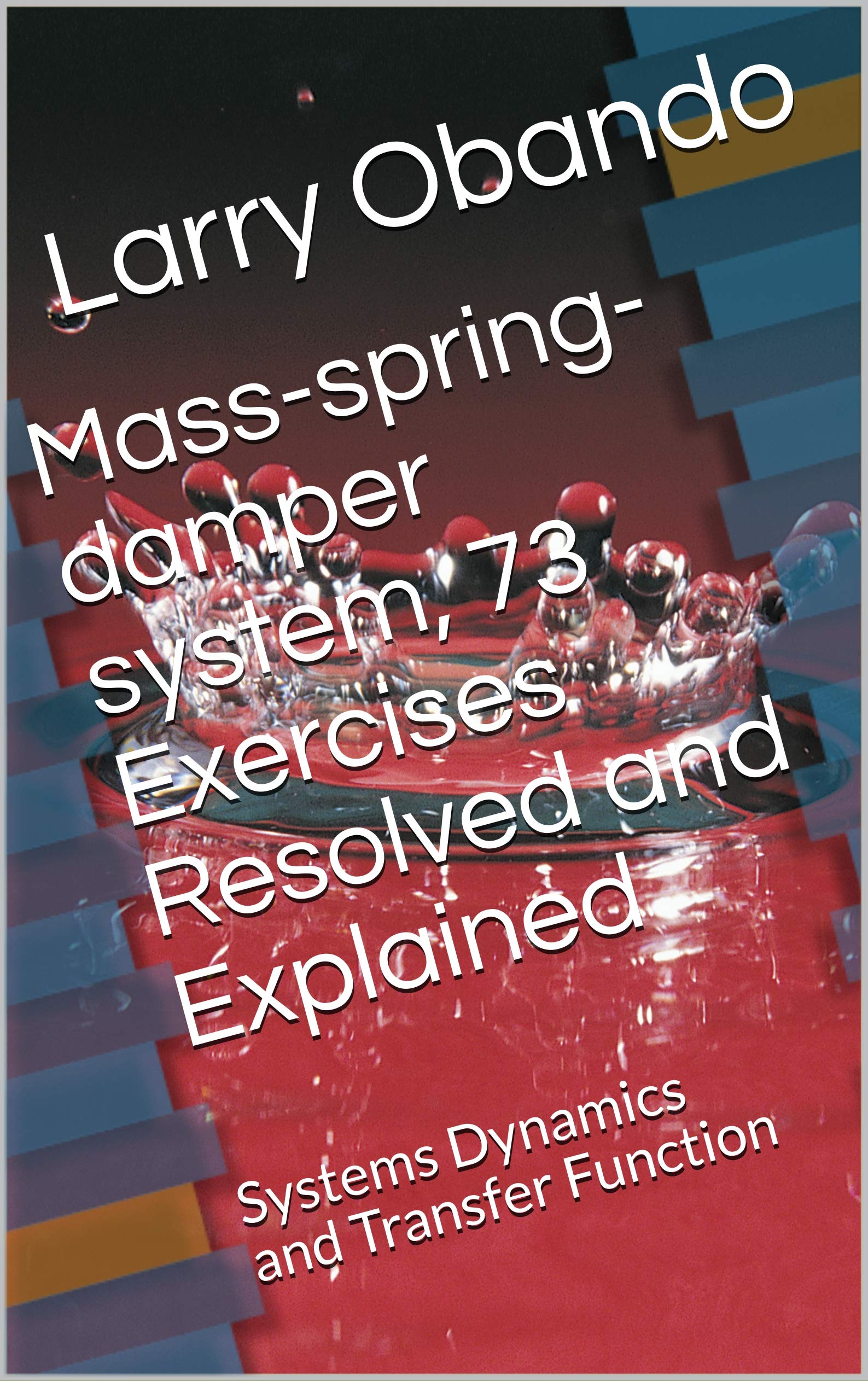 Mass Spring Damper System 73 Exercises Resolved And Explained Systems ...