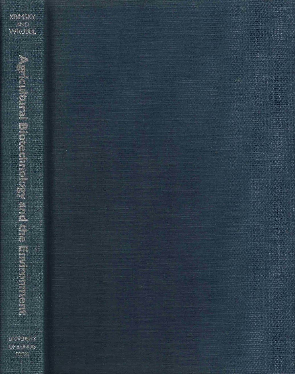 Agricultural Biotechnology and the Environment: Science, Policy, and ...