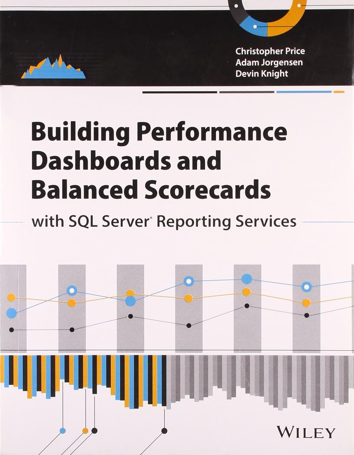 Building Performance Dashboards and Balanced Scorecards with SQL Server ...