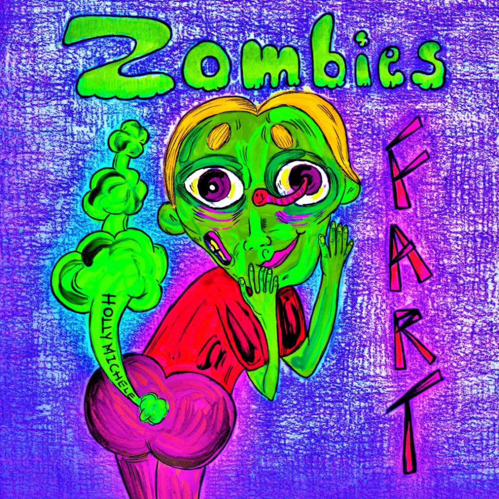 Amazon.com: Zombies Fart: A Silly Zombie Origin Story (Zombies for Kids ...