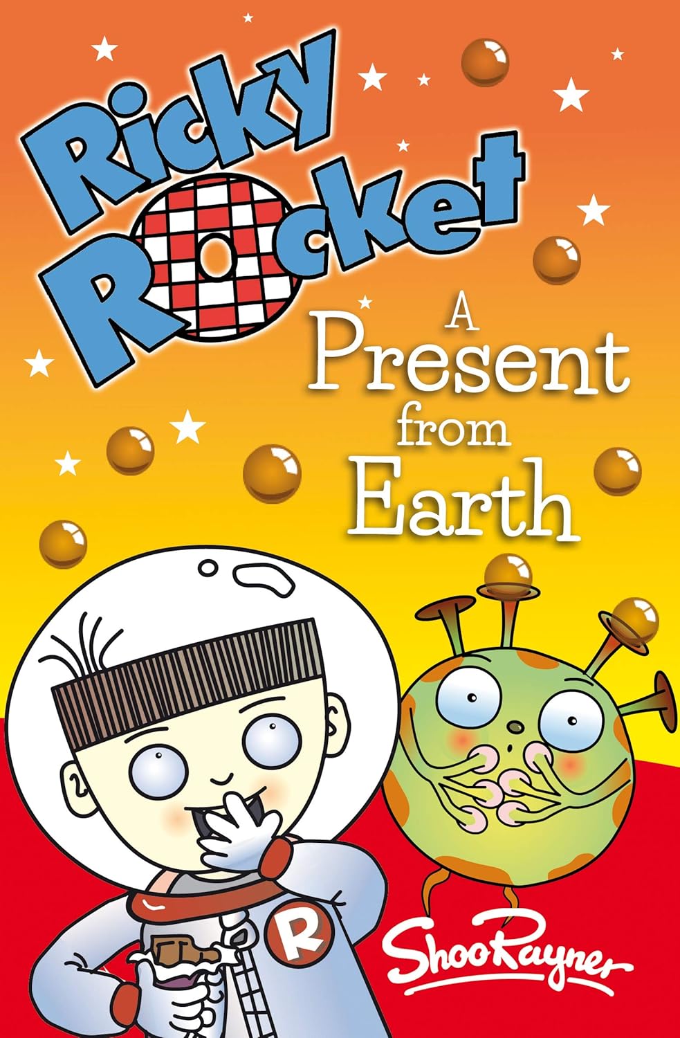 Ricky Rocket - A Present from Earth: Space boy, Ricky, learns that ...