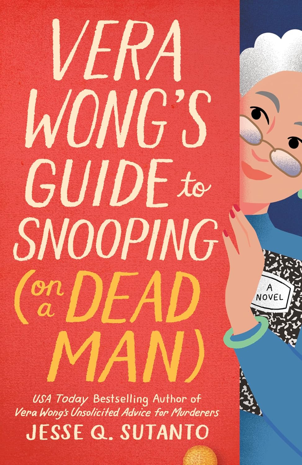 Vera Wong's Guide to Snooping (on a Dead Man) (A Vera Wong Novel Book 2) - Kindle edition by ...