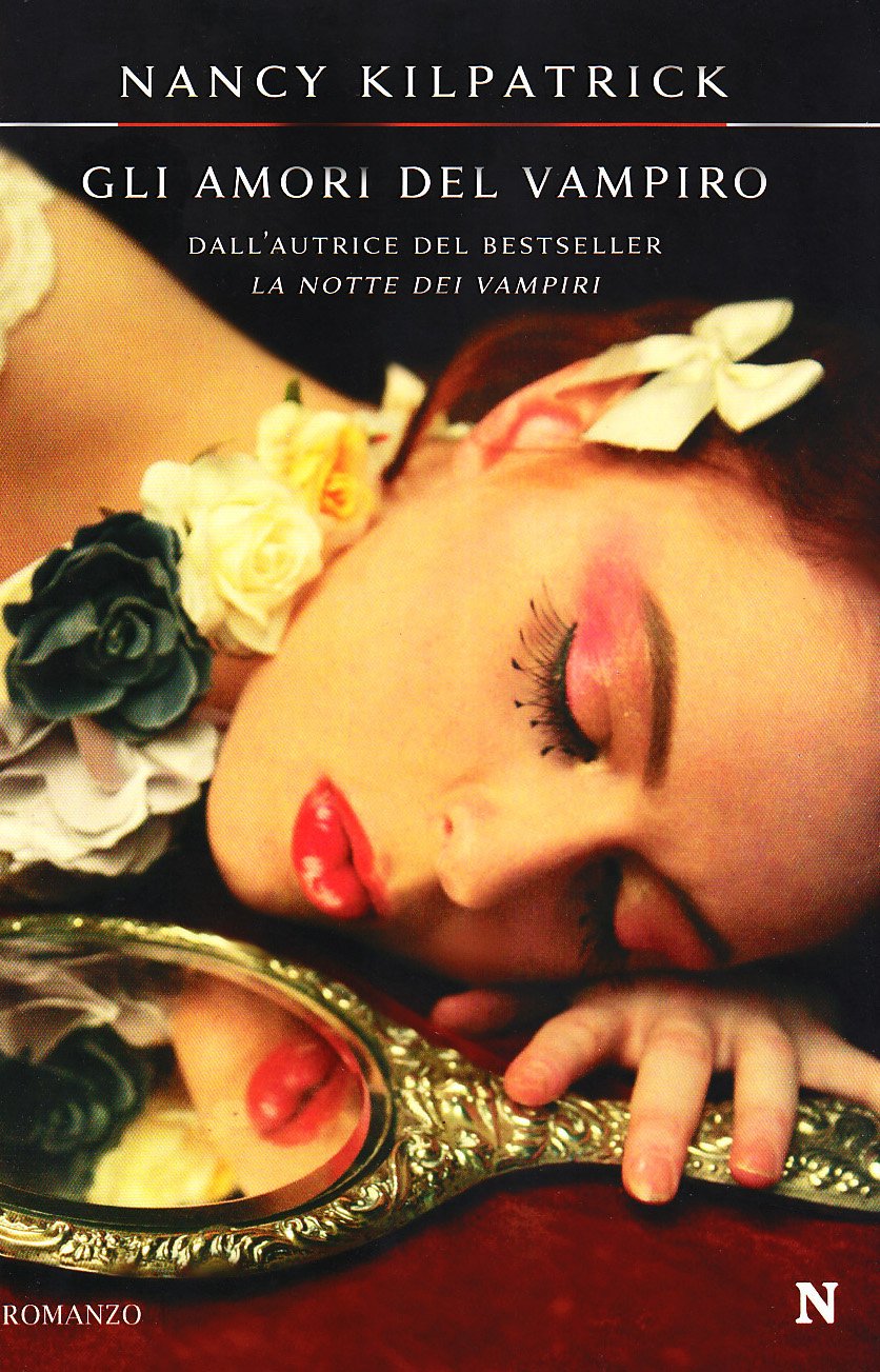 Amazon.com: Gli amori del vampiro: 9788854116283: Nancy Kilpatrick: Books