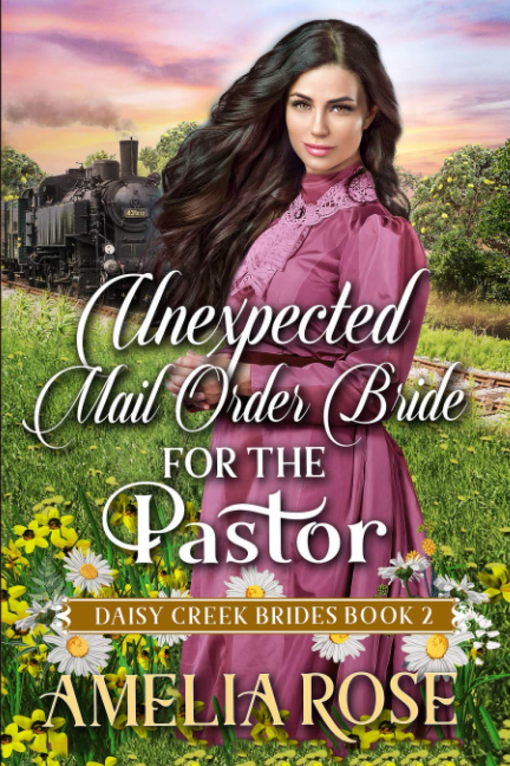 Unexpected Mail-Order Bride for the Pastor: Inspirational Western Mail ...