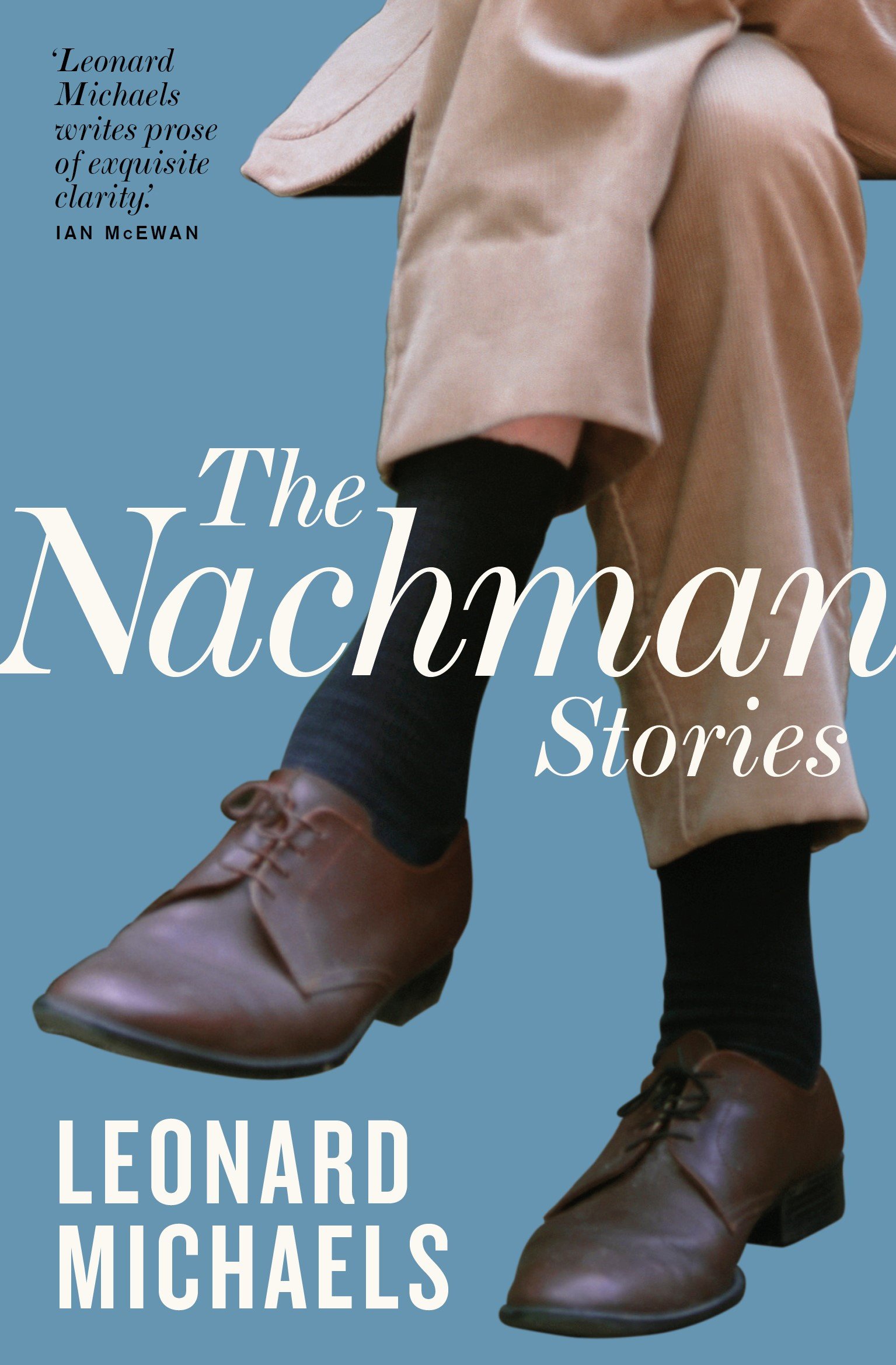 The Nachman Stories: Leonard Michaels: 9781911547075: Amazon.com: Books