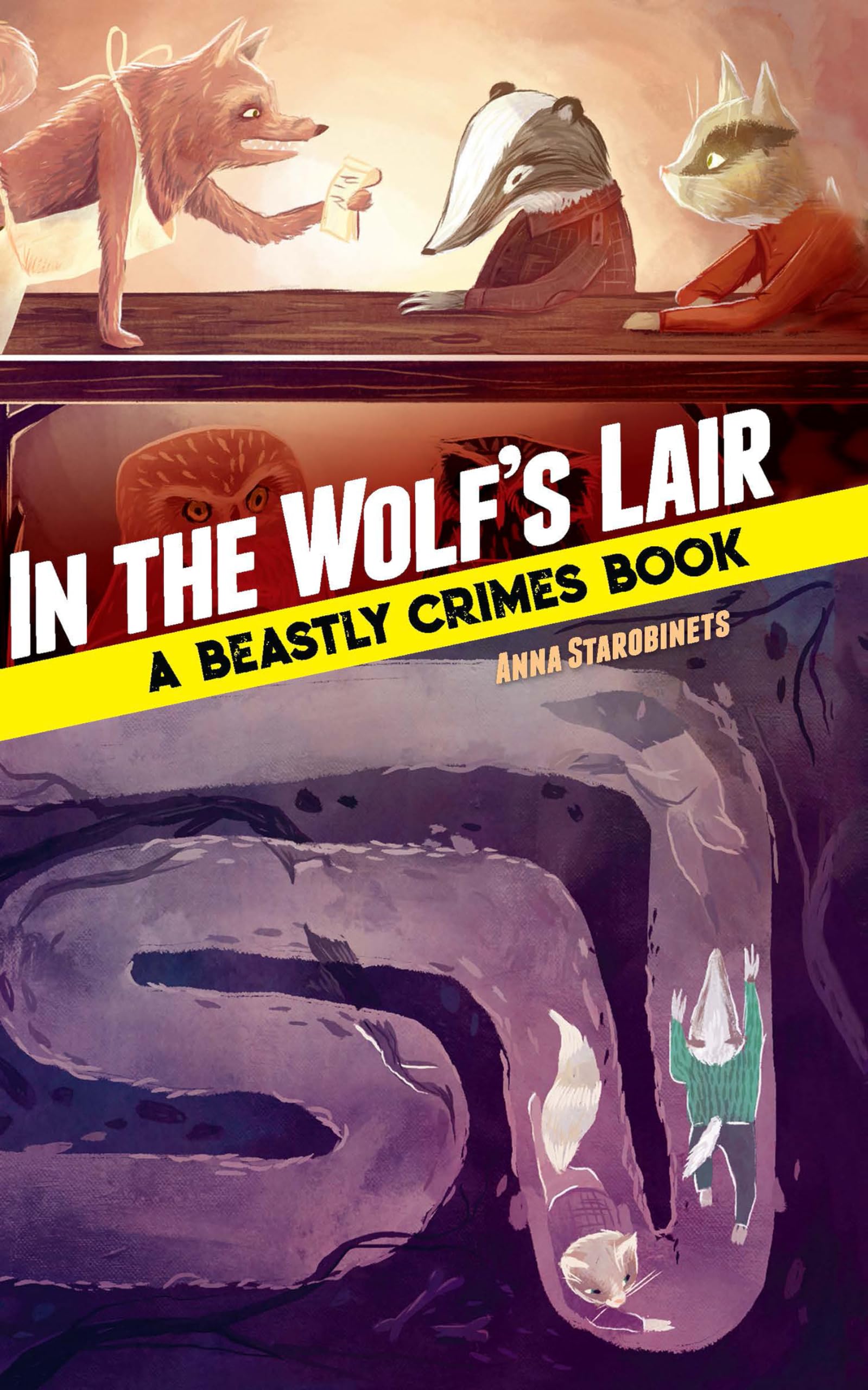 In the Wolf's Lair: A Beastly Crimes Book: Starobinets, Anna, Muravski ...