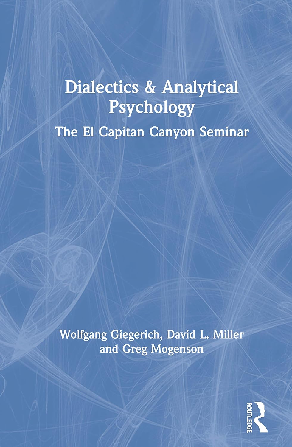 Amazon.com: Dialectics & Analytical Psychology: The El Capitan Canyon ...