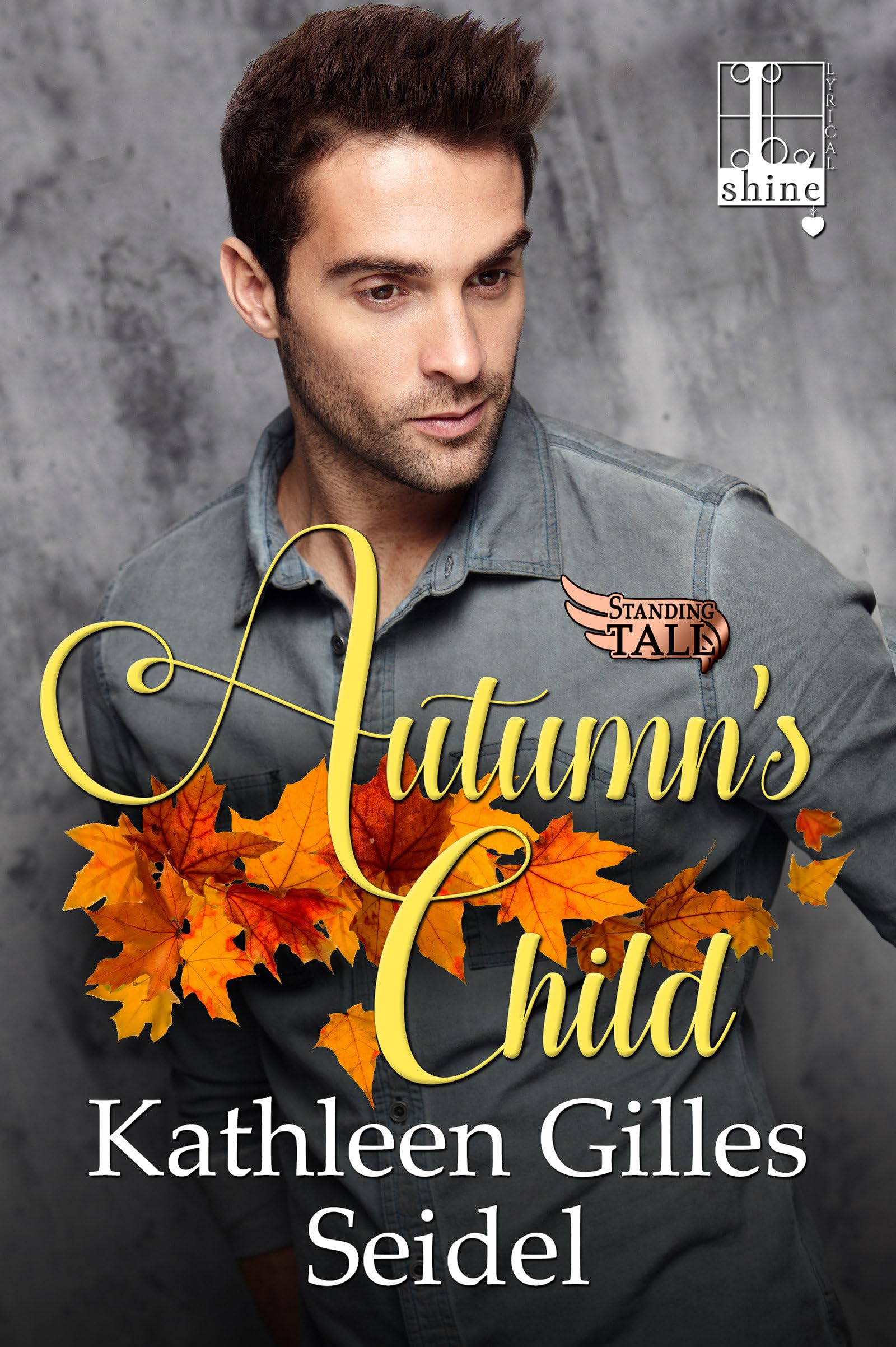 Autumn's Child (Standing Tall): Seidel, Kathleen Gilles: 9781516107384 ...