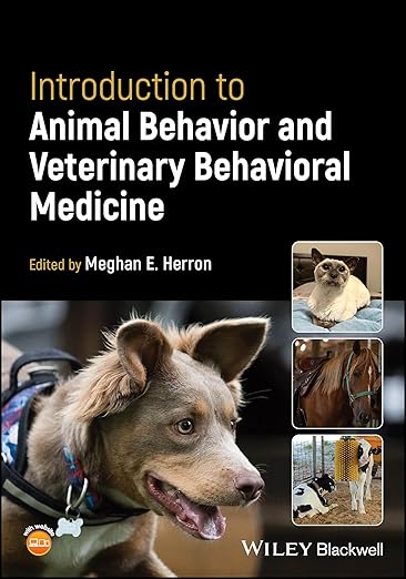 Introduction to Animal Behavior and Veterinary Behavioral Medicine ...