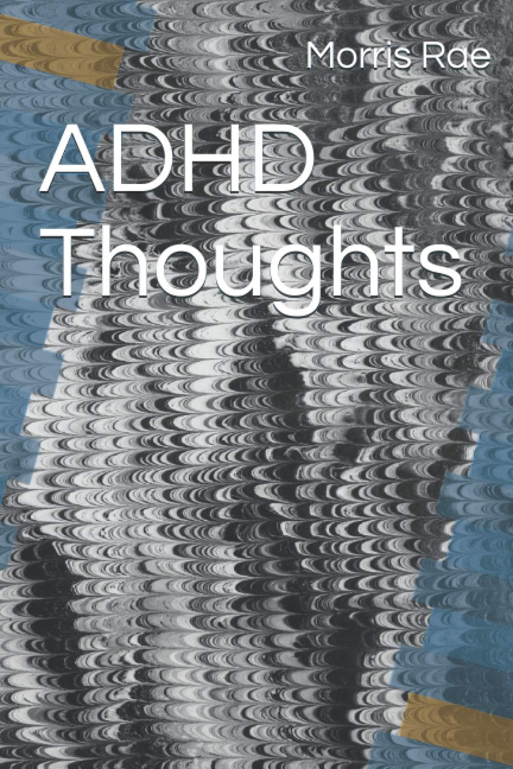 Buy ADHD Thoughts: 1 (Adhd; Never-Ending Thoughts) Book Online at Low ...