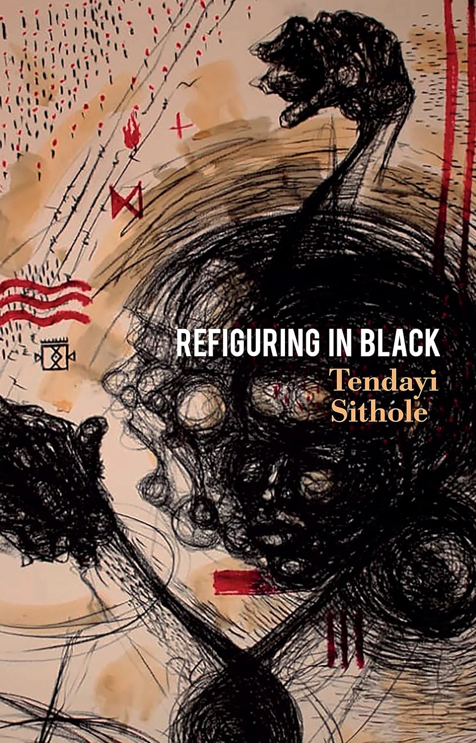 Refiguring in Black: Sithole, Tendayi: 9781509557011: Amazon.com: Books