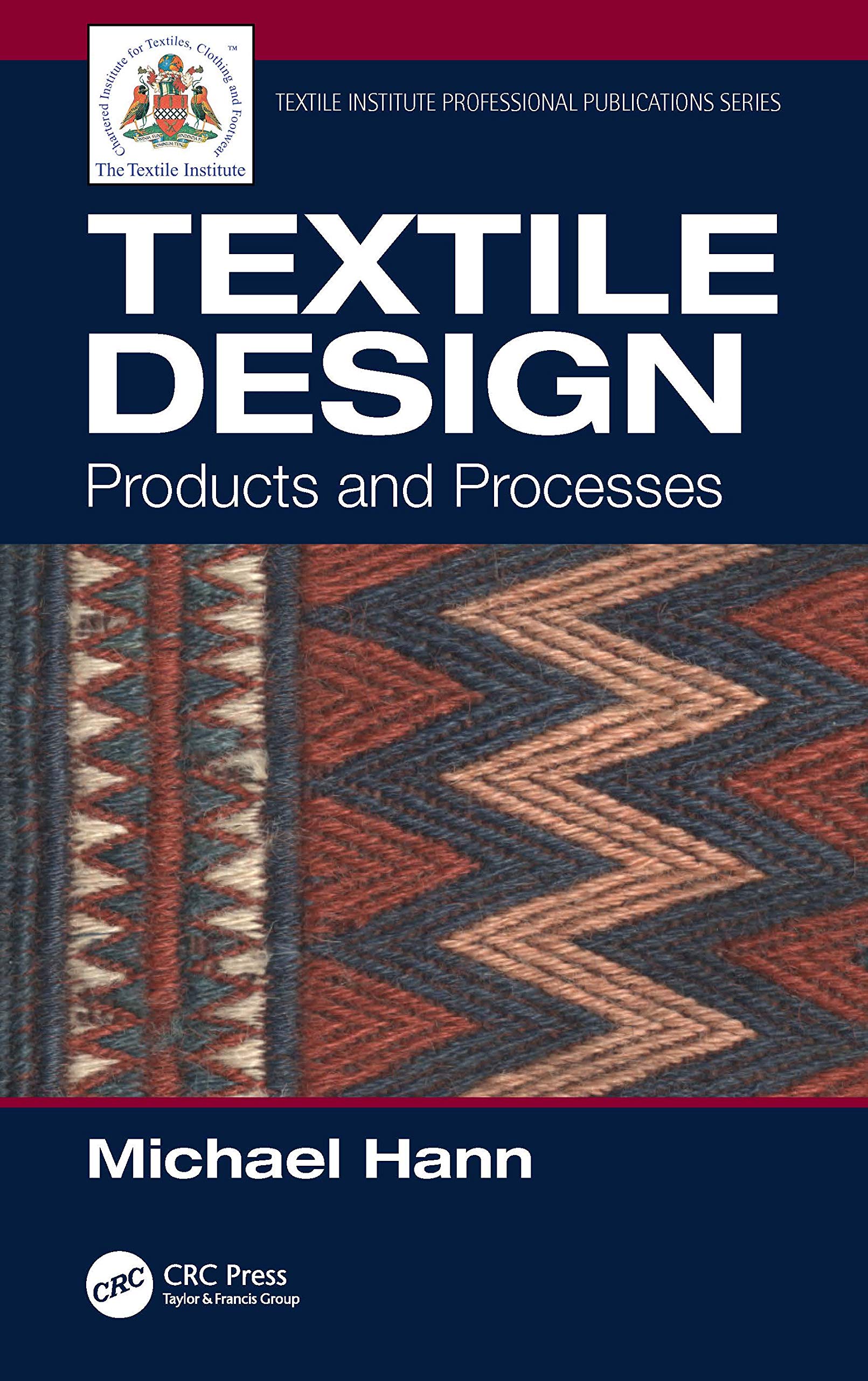 Textile Design (Textile Institute Professional Publications): Hann ...