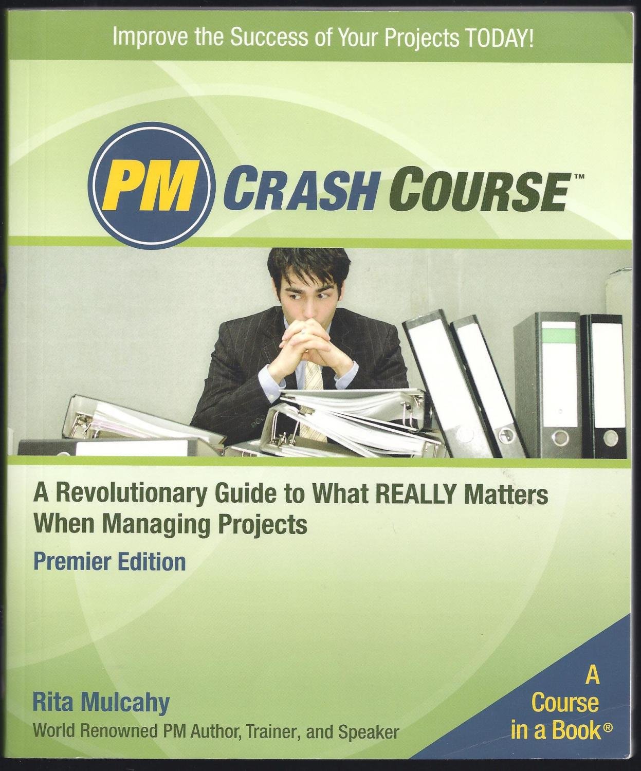 Pm Crash Course: Premier Edition: Mulcahy, Rita: 9781932735079: Amazon ...