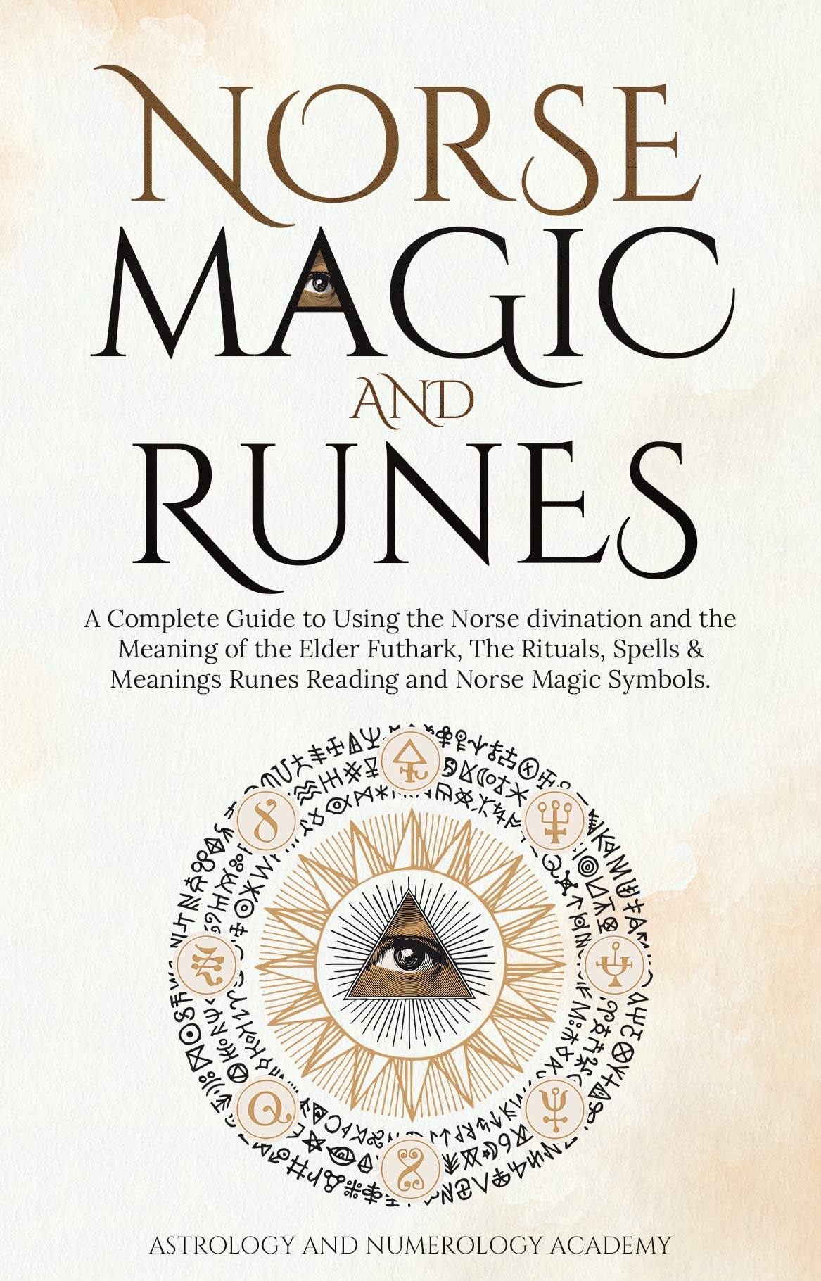 Buy Norse Magic and Runes: A Complete Guide to Using the Norse ...
