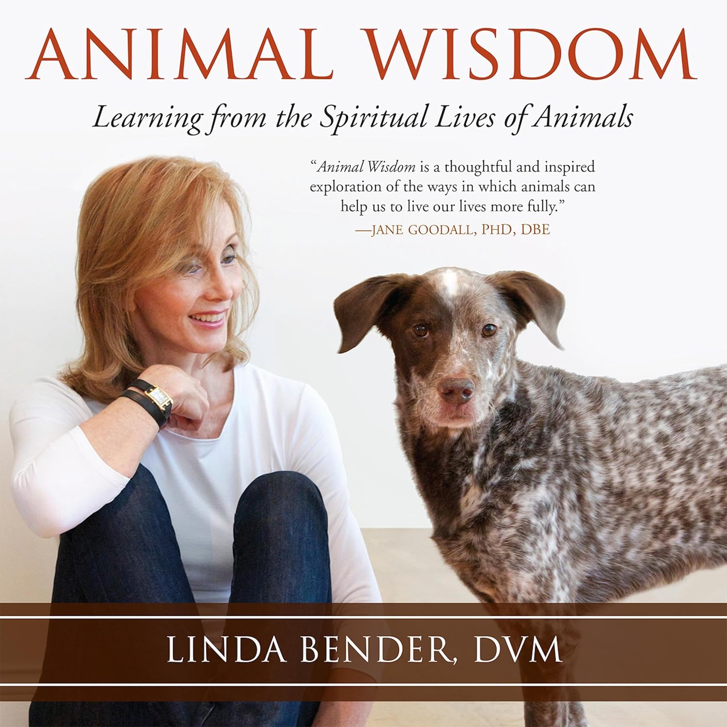 Amazon.com: Animal Wisdom: Learning from the Spiritual Lives of Animals ...