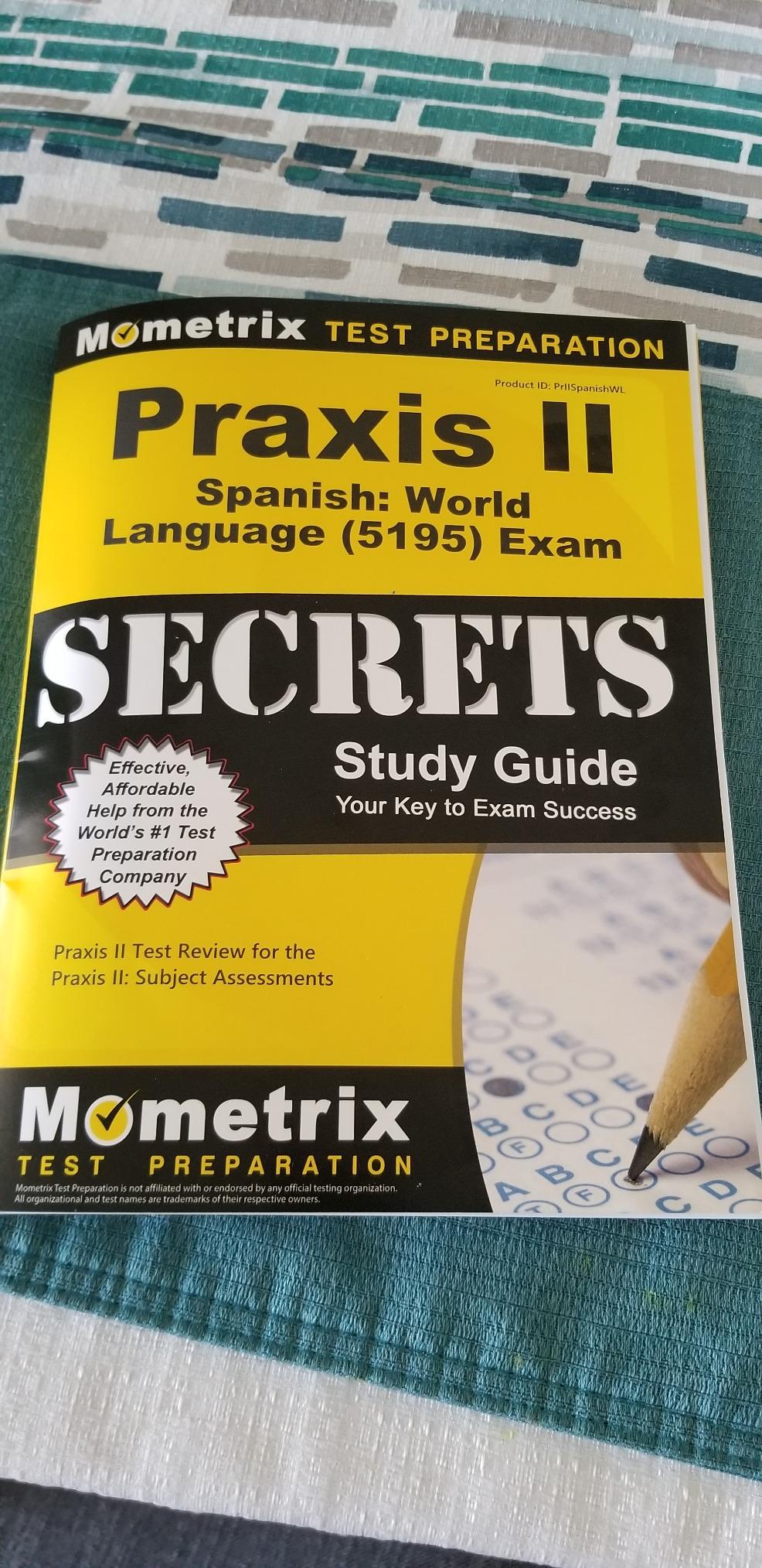 Praxis II Spanish: World Language (5195) Exam Secrets Study Guide ...
