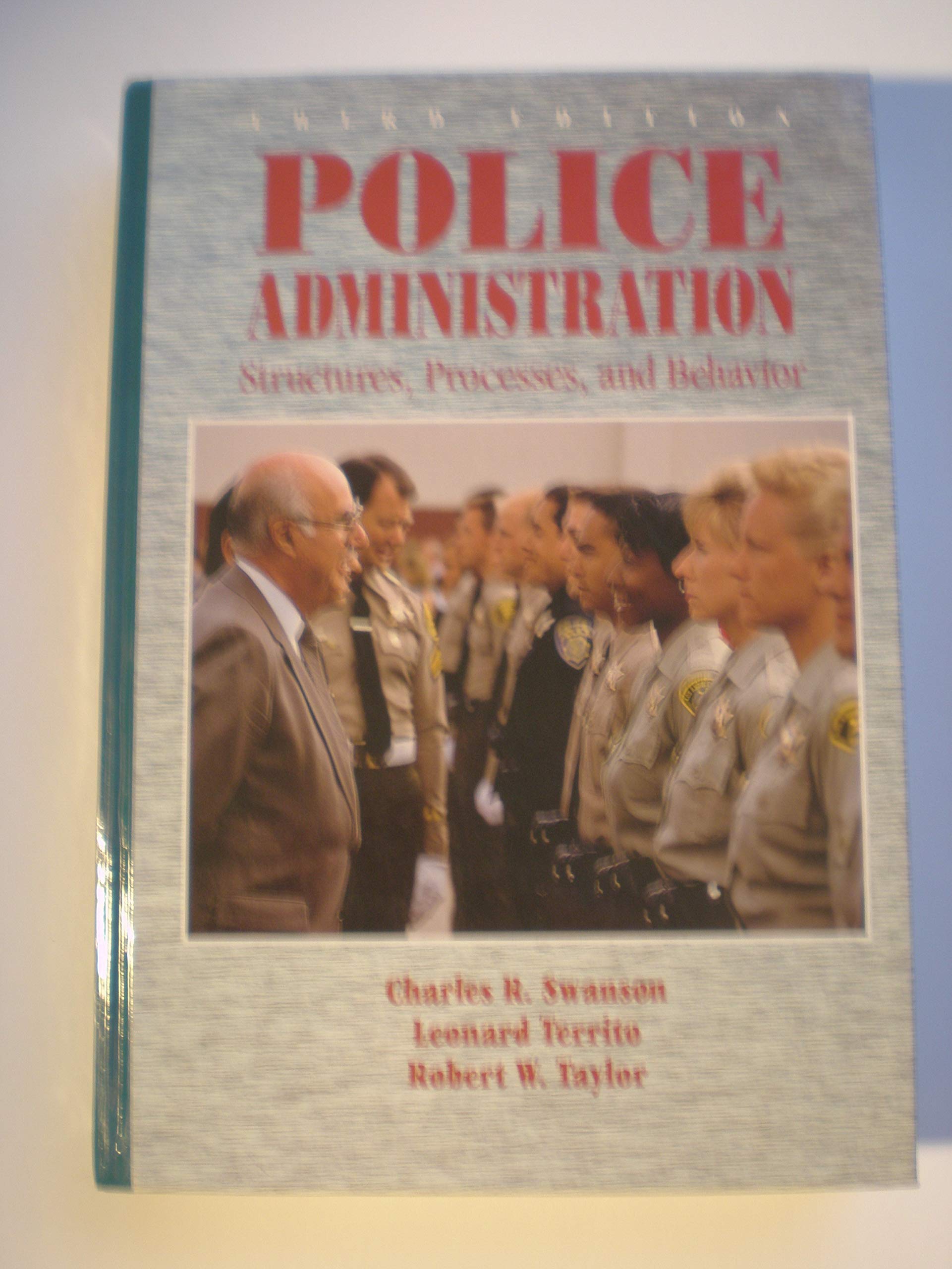Police Administration: Structures, Processes, and Behavior (Macmillan ...