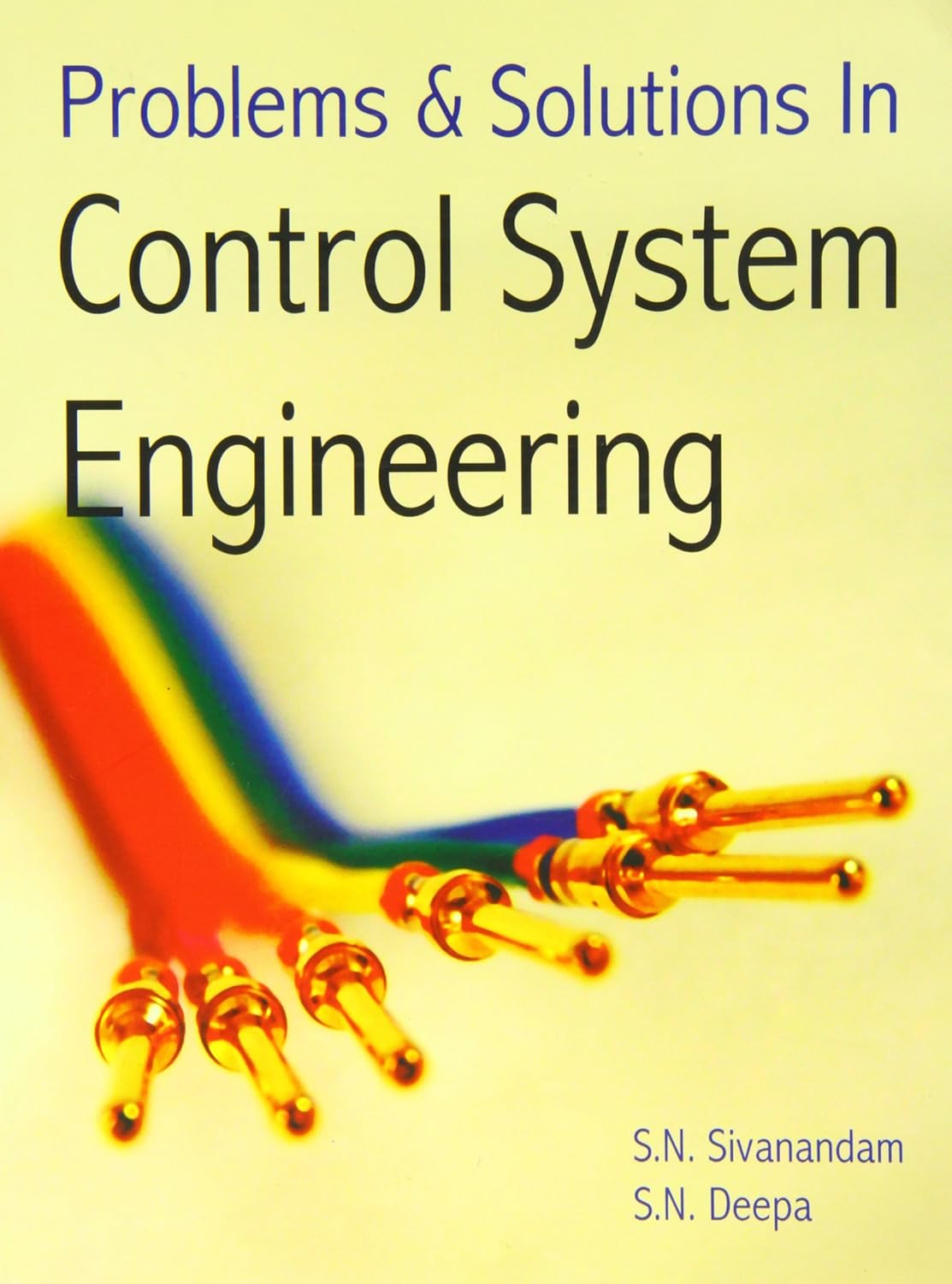 Problems Solutions In Control System Engineering S N Sivanandam S problems-solutions-in-control-system-engineering-s-n-sivanandam-s