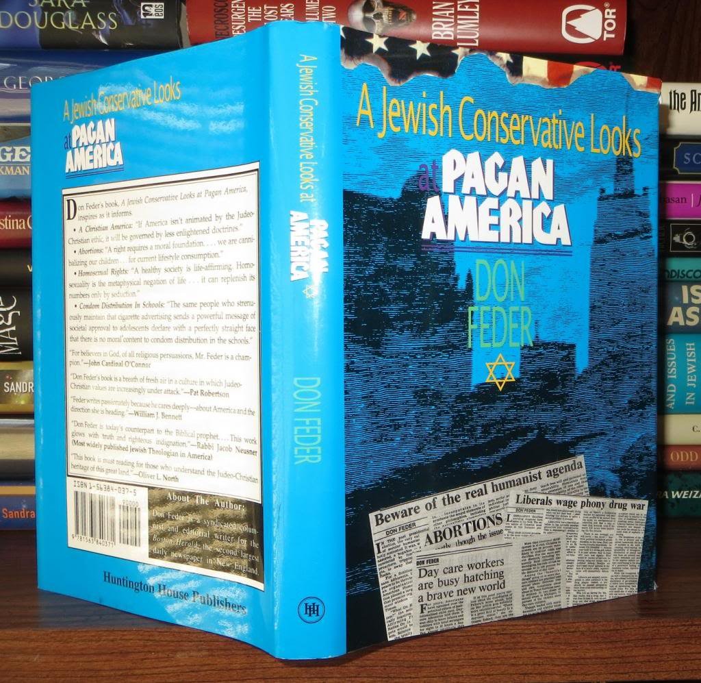 A Jewish Conservative Looks at Pagan America: Feder, Don: 9781563840371 ...