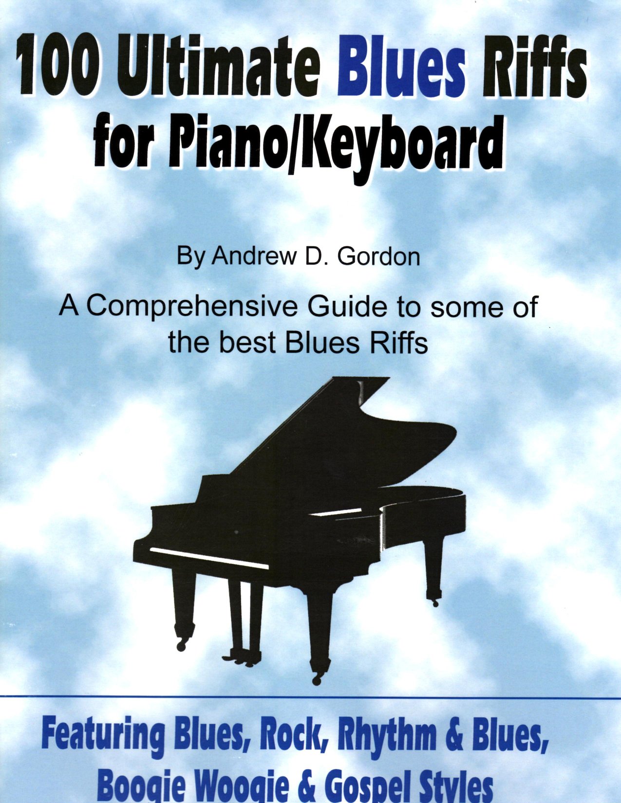 100 Ultimate Blues Riffs for Piano/Keyboards (Book and Downloadable ...