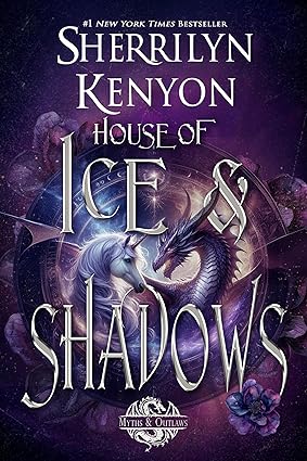House of Ice & Shadows (Myths & Outlaws): Kenyon, Sherrilyn: 9781648398247: Amazon.com: Books