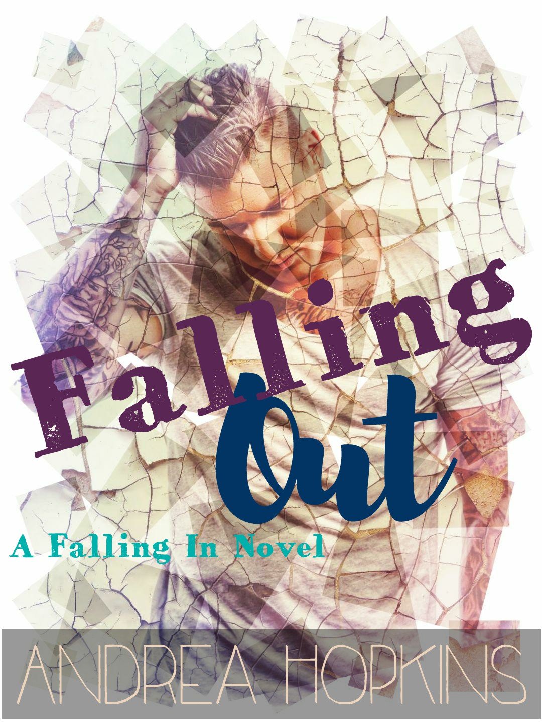 Falling Out (Falling In Book 2) - Kindle edition by Hopkins, Andrea ...