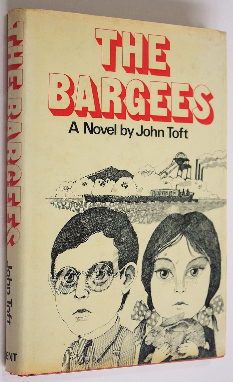 Bargees: John Toft: 9780460039109: Amazon.com: Books
