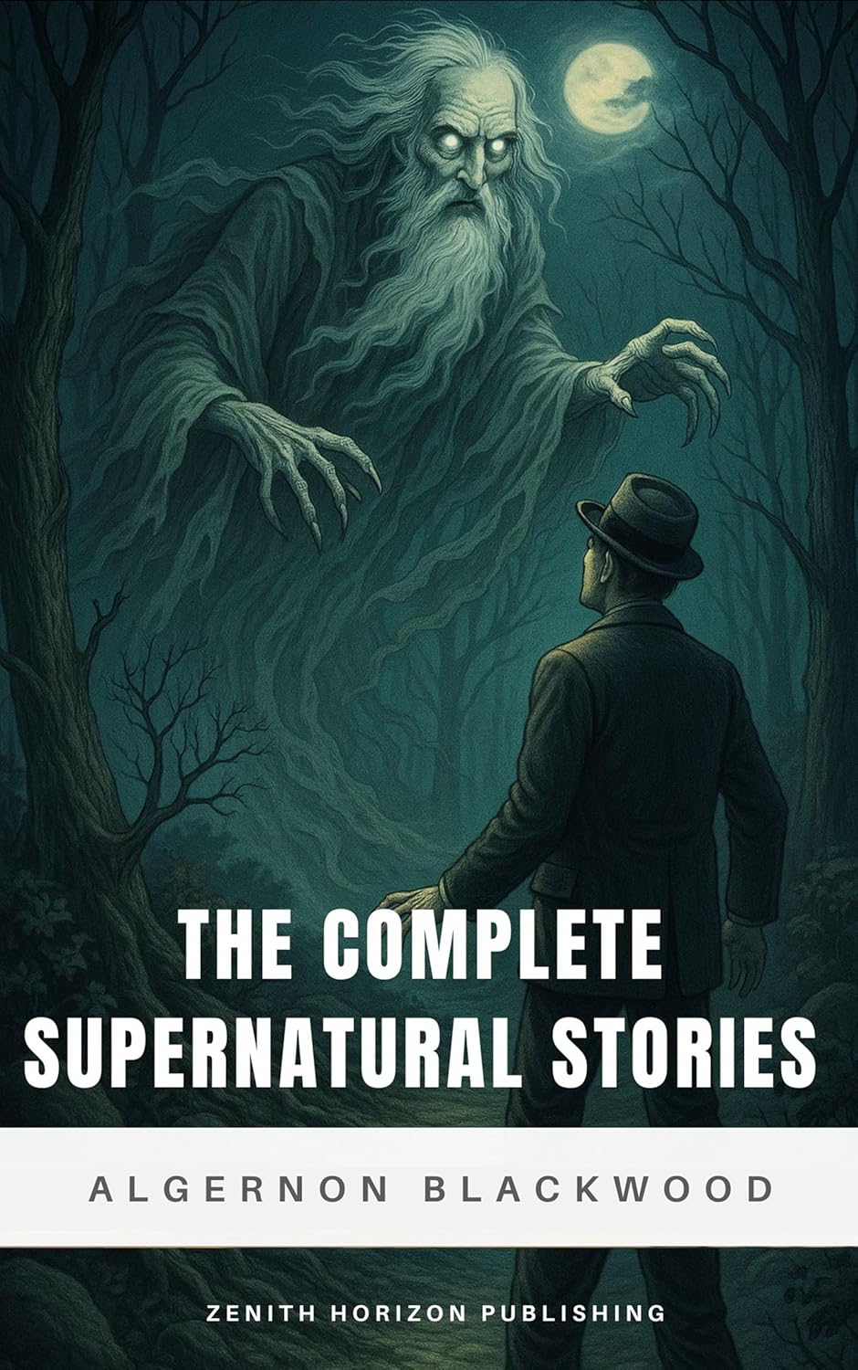 The Complete Supernatural Stories: A Master of Occult and Horror ...