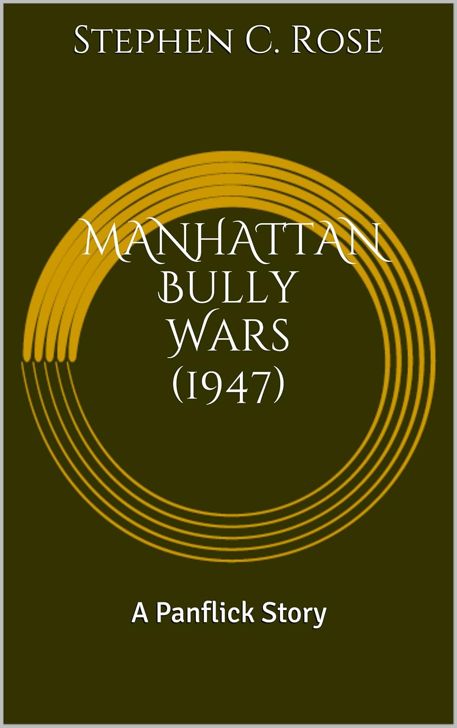 Manhattan Bully Wars (1947): A Panflick Story - Kindle edition by Rose ...