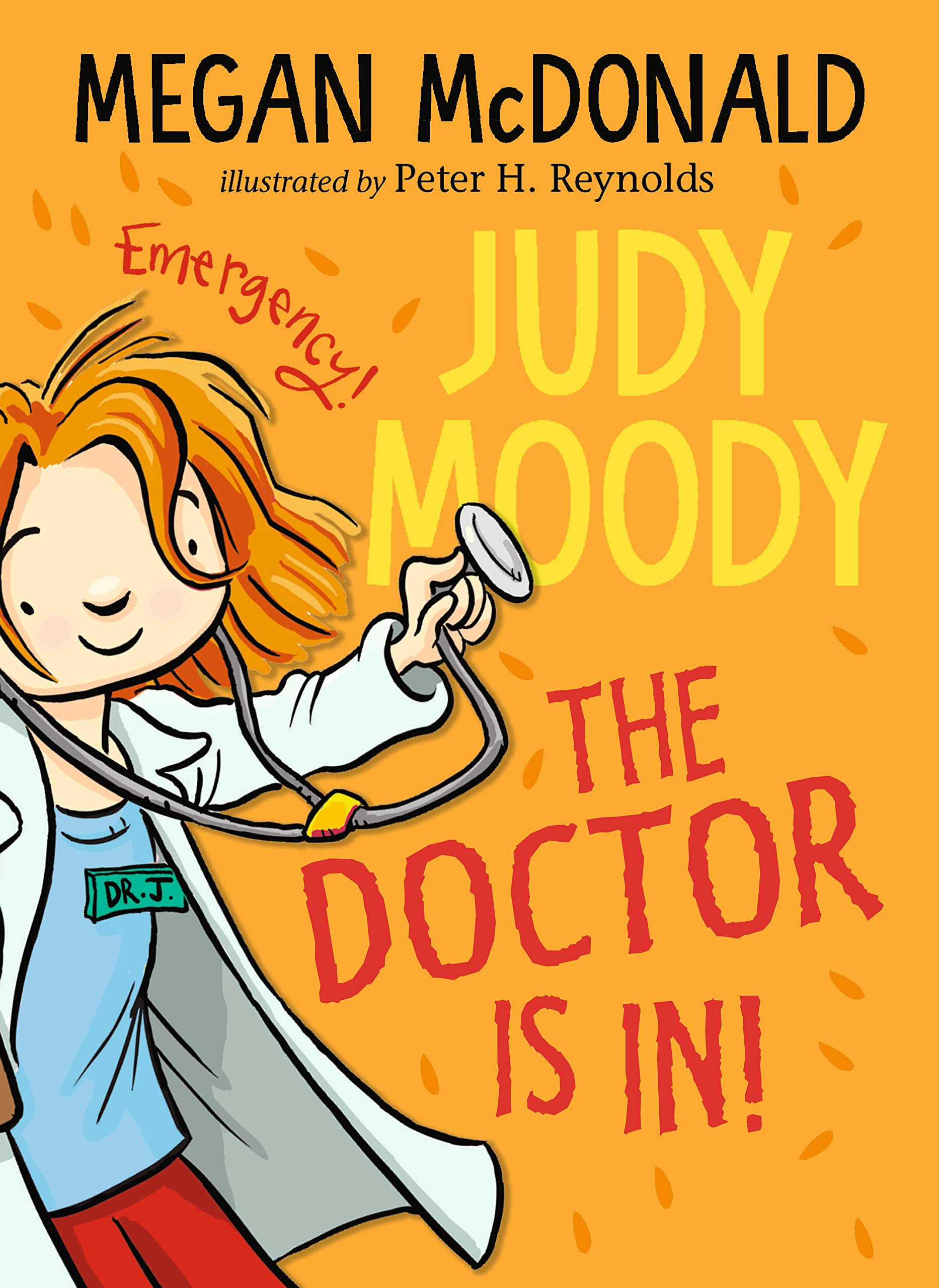 Judy Moody: The Doctor Is In!: Amazon.co.uk: McDonald, Megan, Reynolds ...