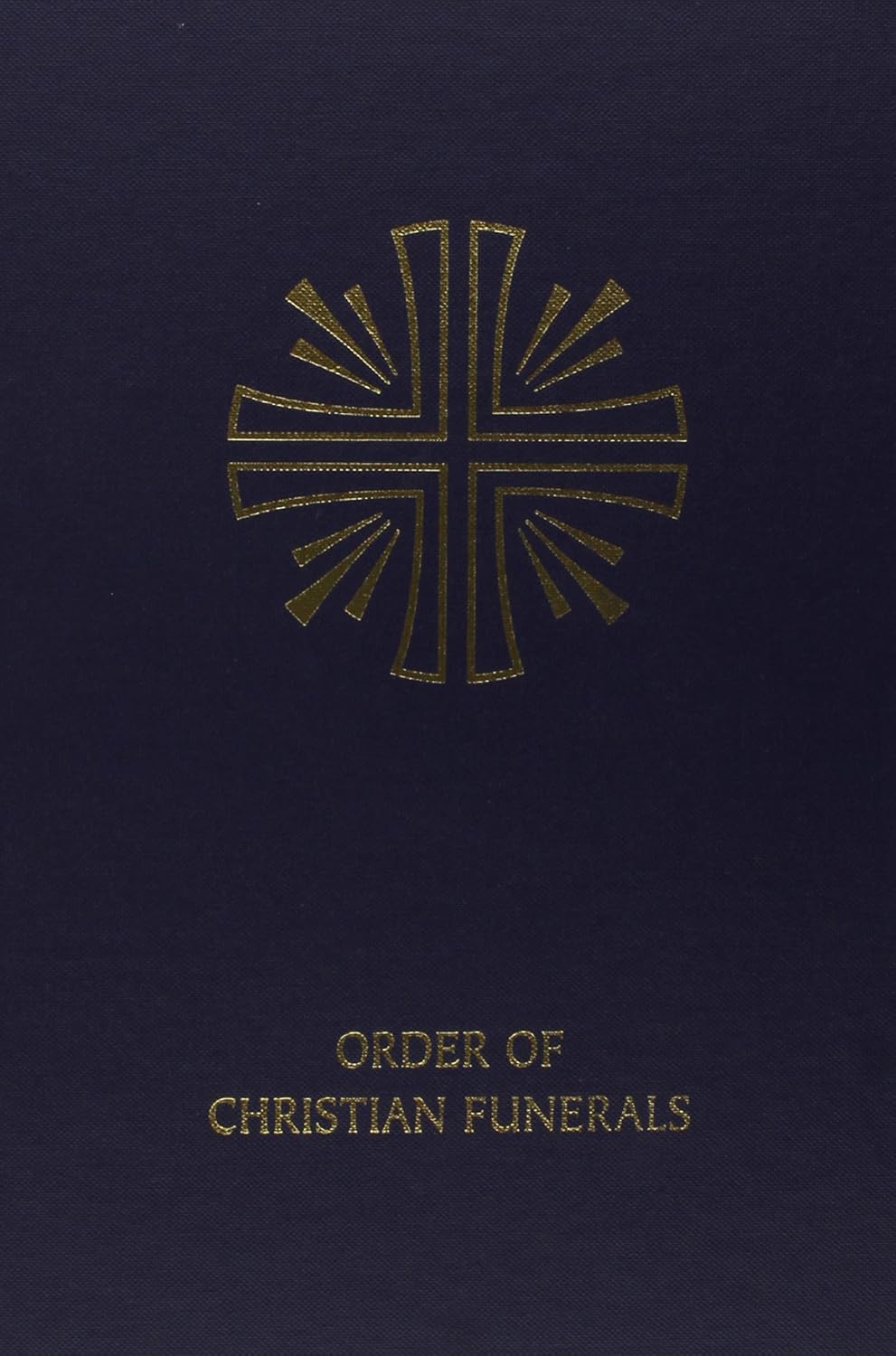 Order of Christian Funerals: Amazon.co.uk: Irish Episcopal Commission ...