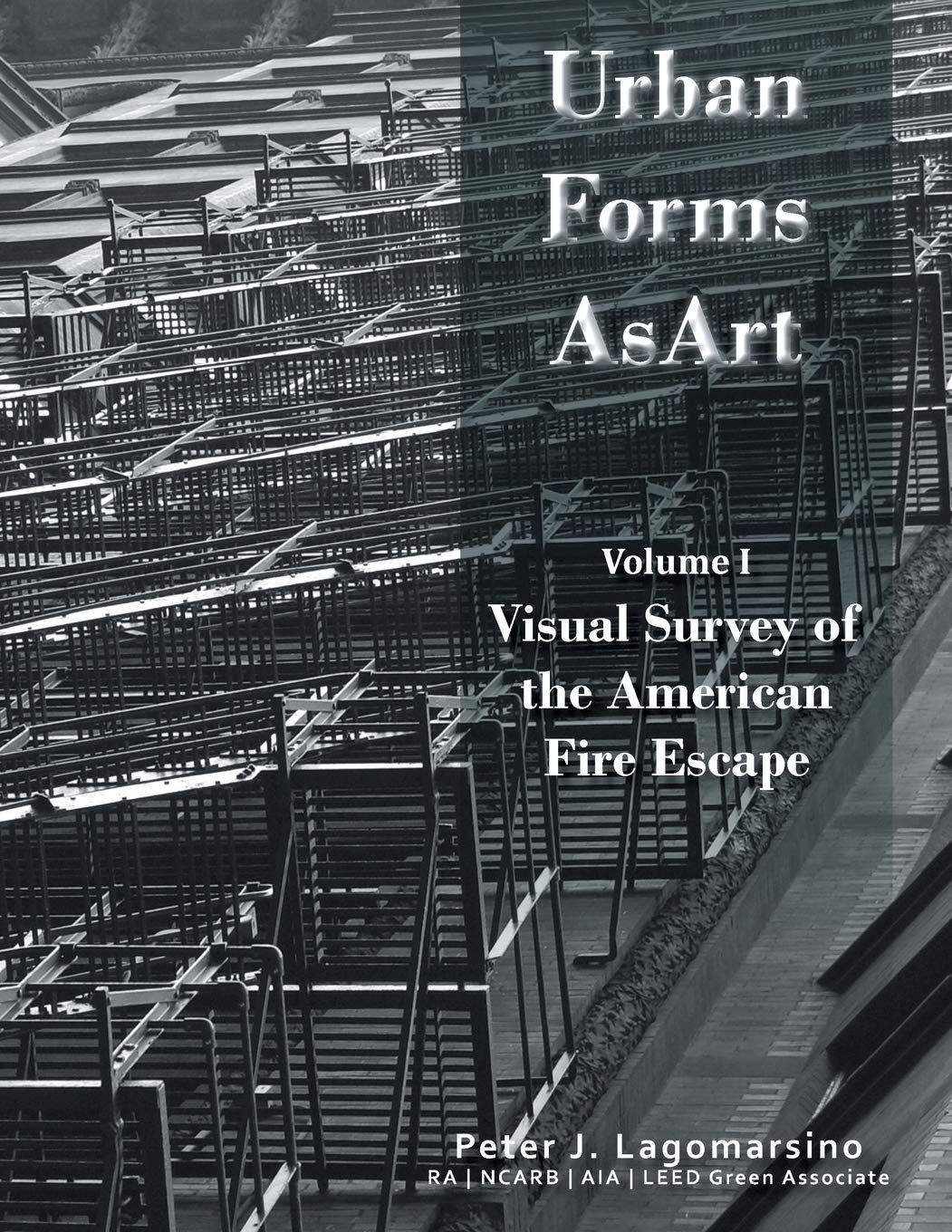 Snapklik.com : Urban Forms As Art Volume 1: The Visual Survey Of The ...