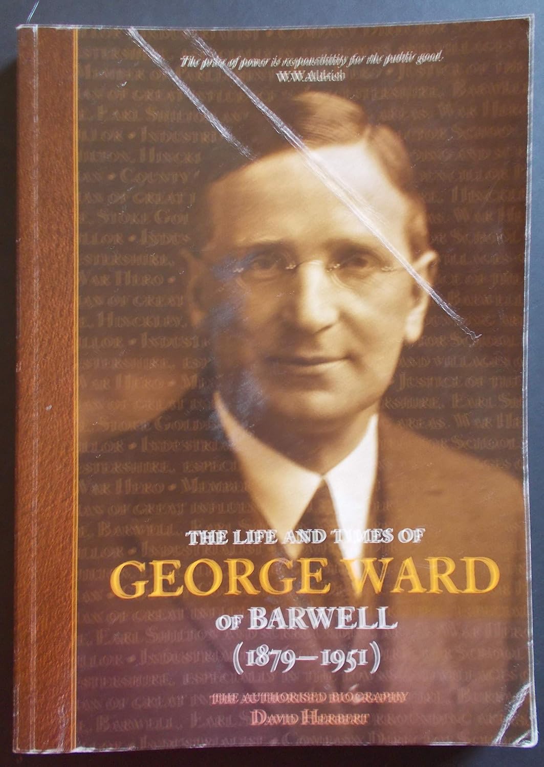 The life and times of George Ward of Barwell (1879-1951): Amazon.co.uk ...