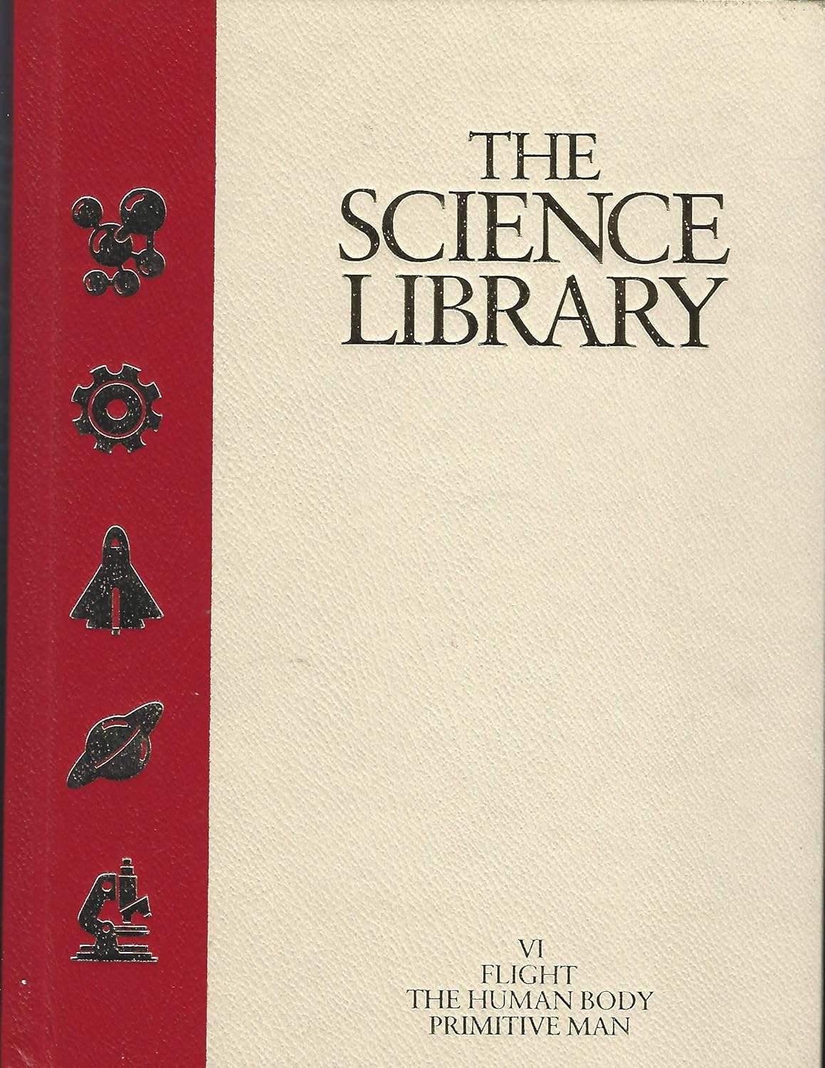 The Science Library (The How and Why Wonder Books, Volume 1-6): Harold ...
