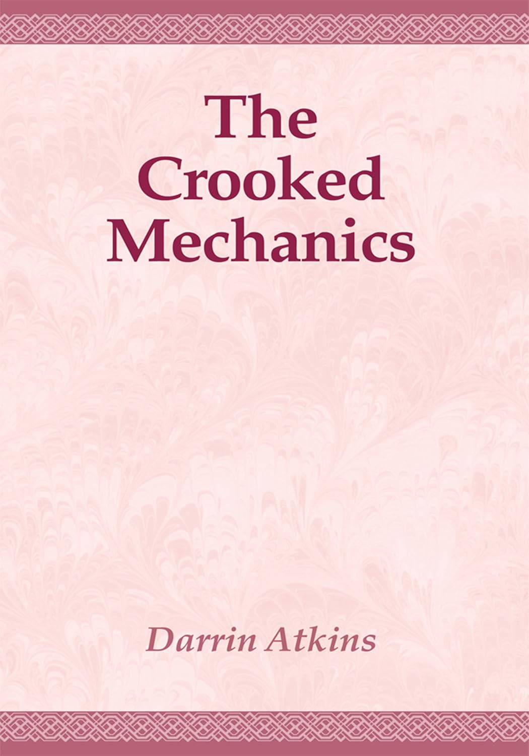 The Crooked Mechanics - Kindle edition by Atkins, Darrin. Literature ...