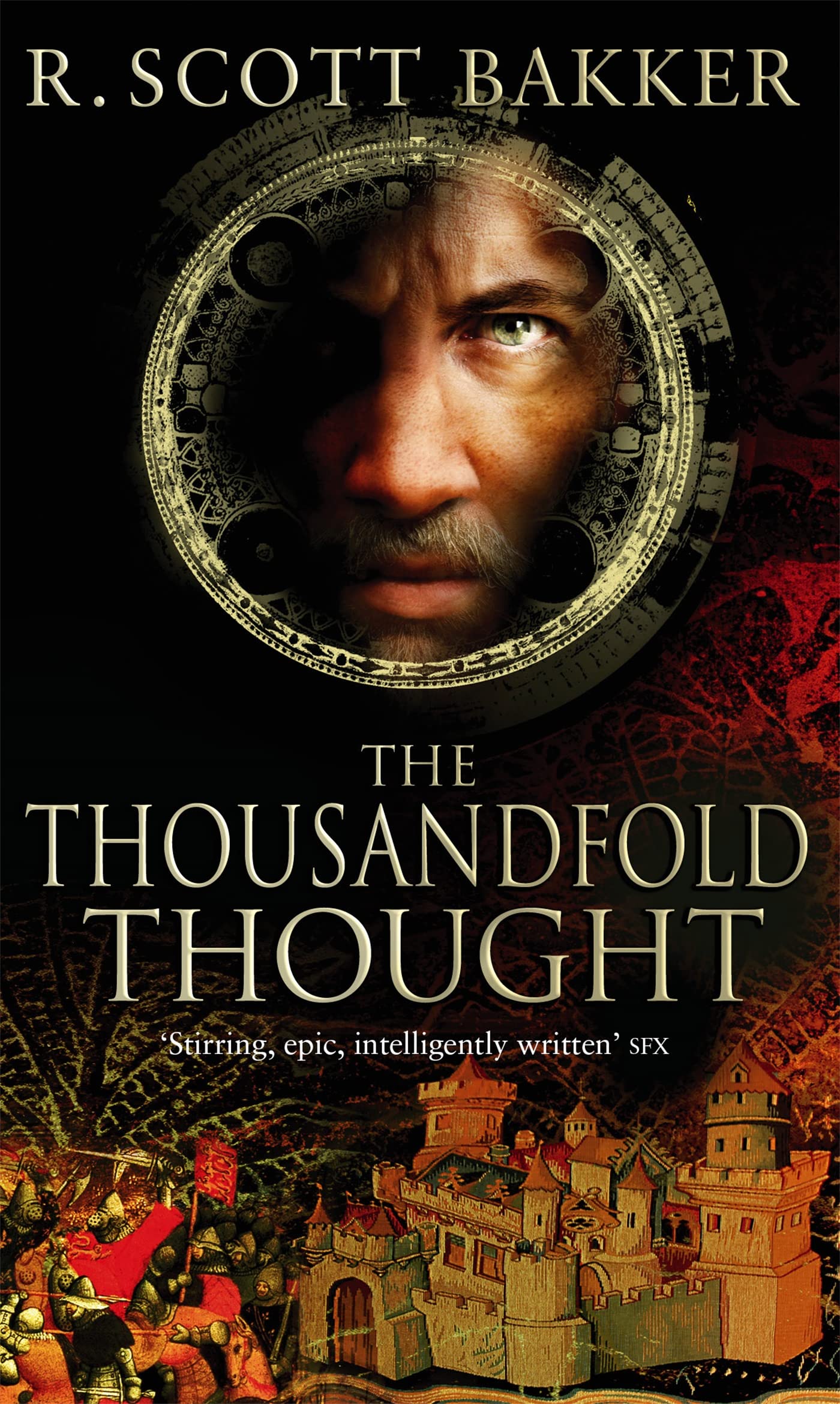 The Thousandfold Thought: Book 3 of the Prince of Nothing: Bakker, R ...