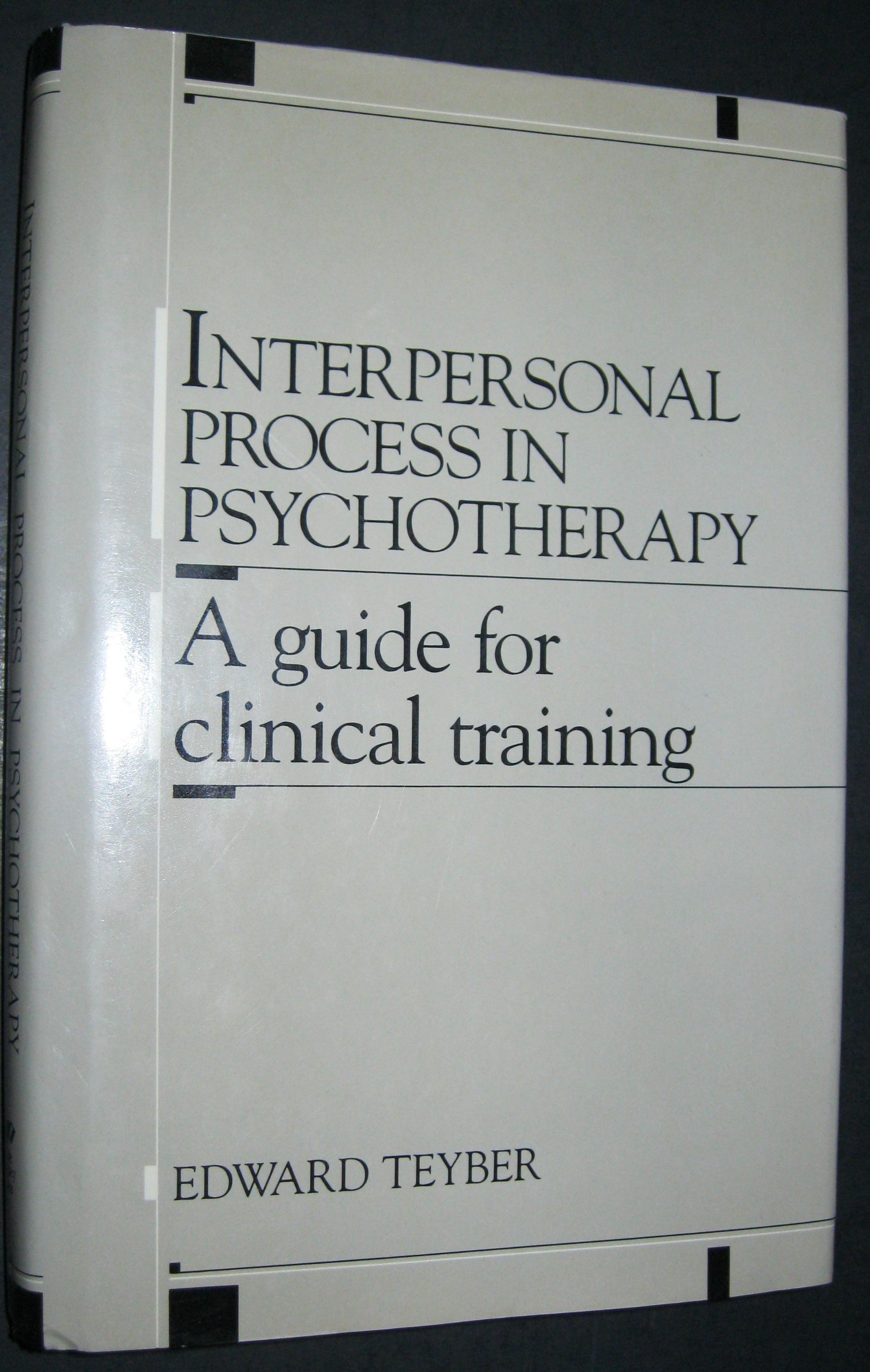 Interpersonal process in psychotherapy: A guide for clinical training ...