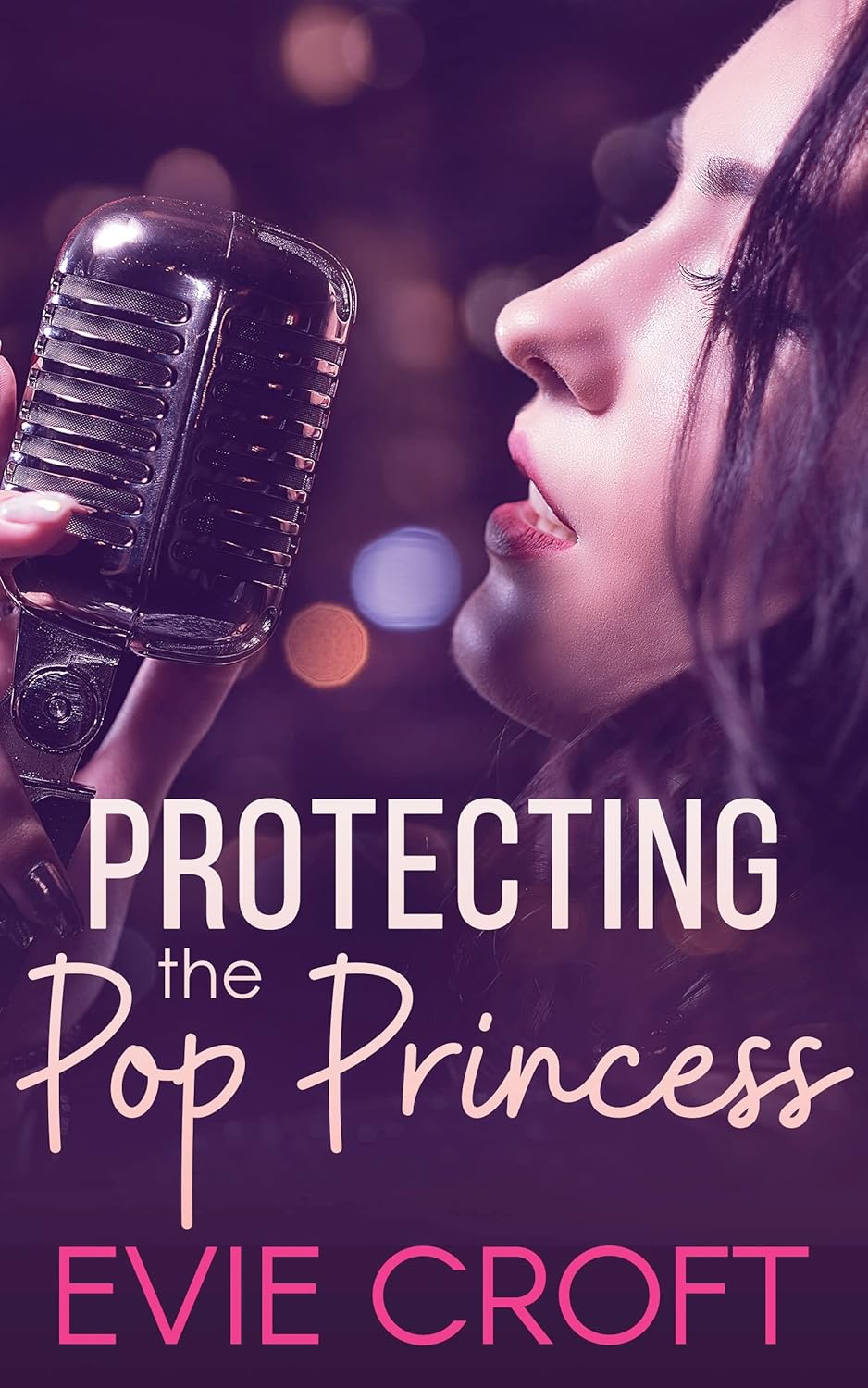 Protecting the Pop Princess (Personal Protector Book 2) - Kindle edition by Croft, Evie ...