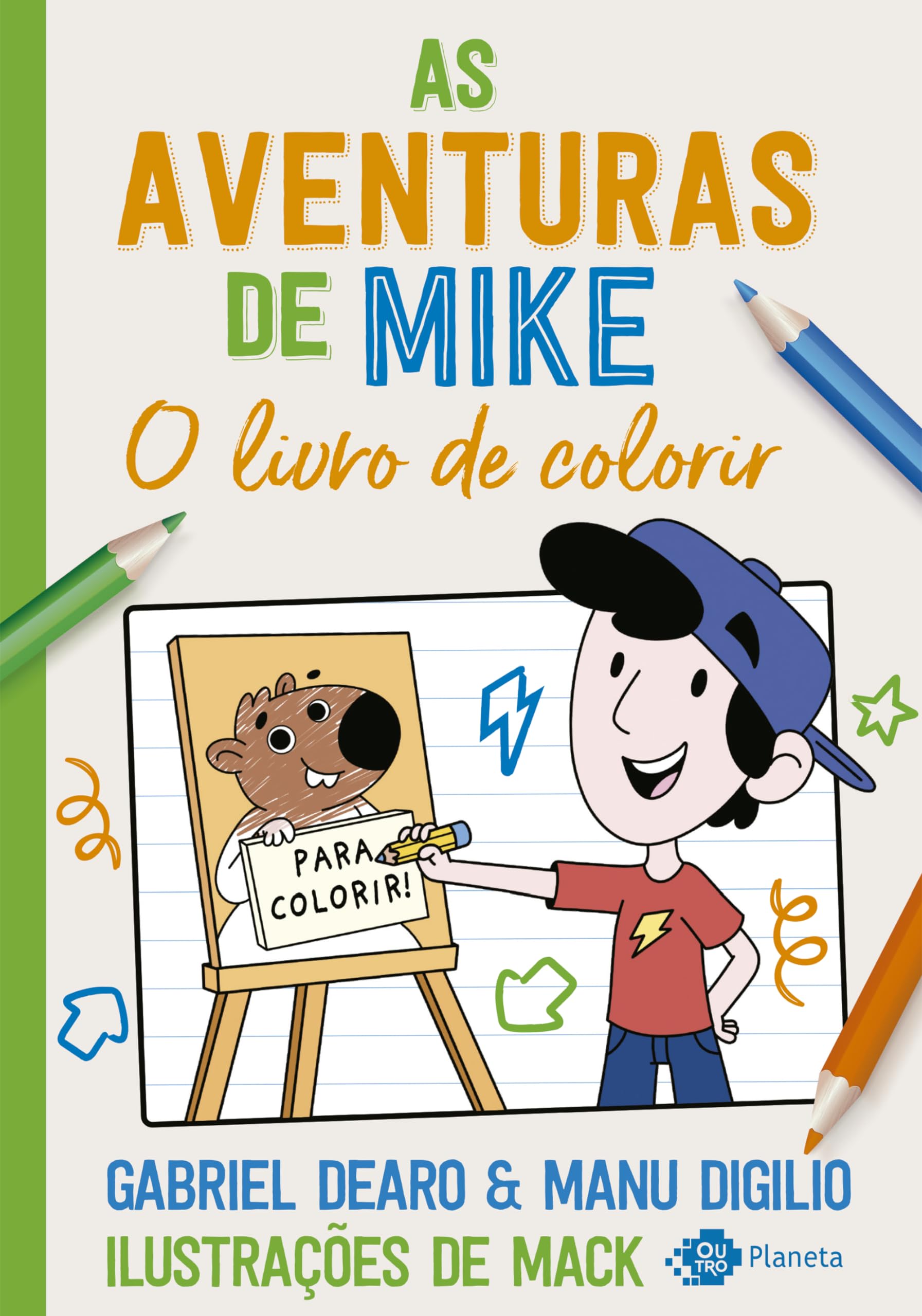 As aventuras de Mike - o livro de colorir : Dearo, Gabriel, Digilo ...