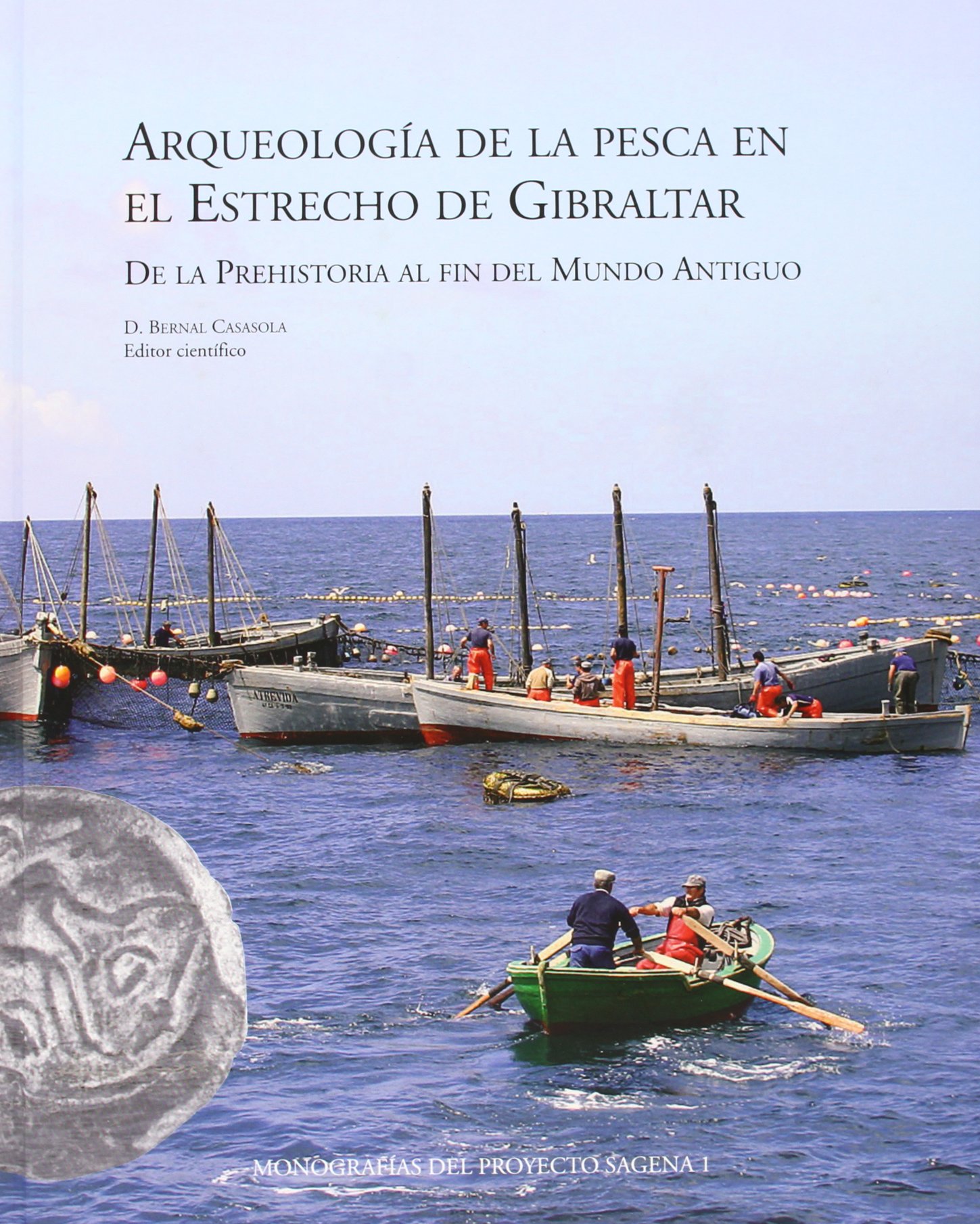 Arqueología de la pesca en el Estrecho de Gibraltar.: De la Prehistoria ...