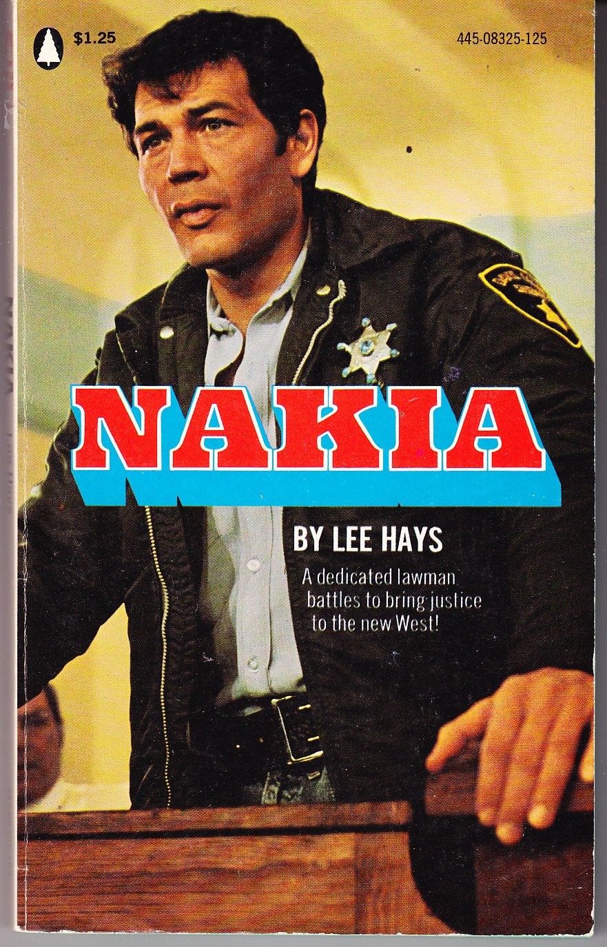 Nakia: Hays, Lee: 9780445083257: Amazon.com: Books