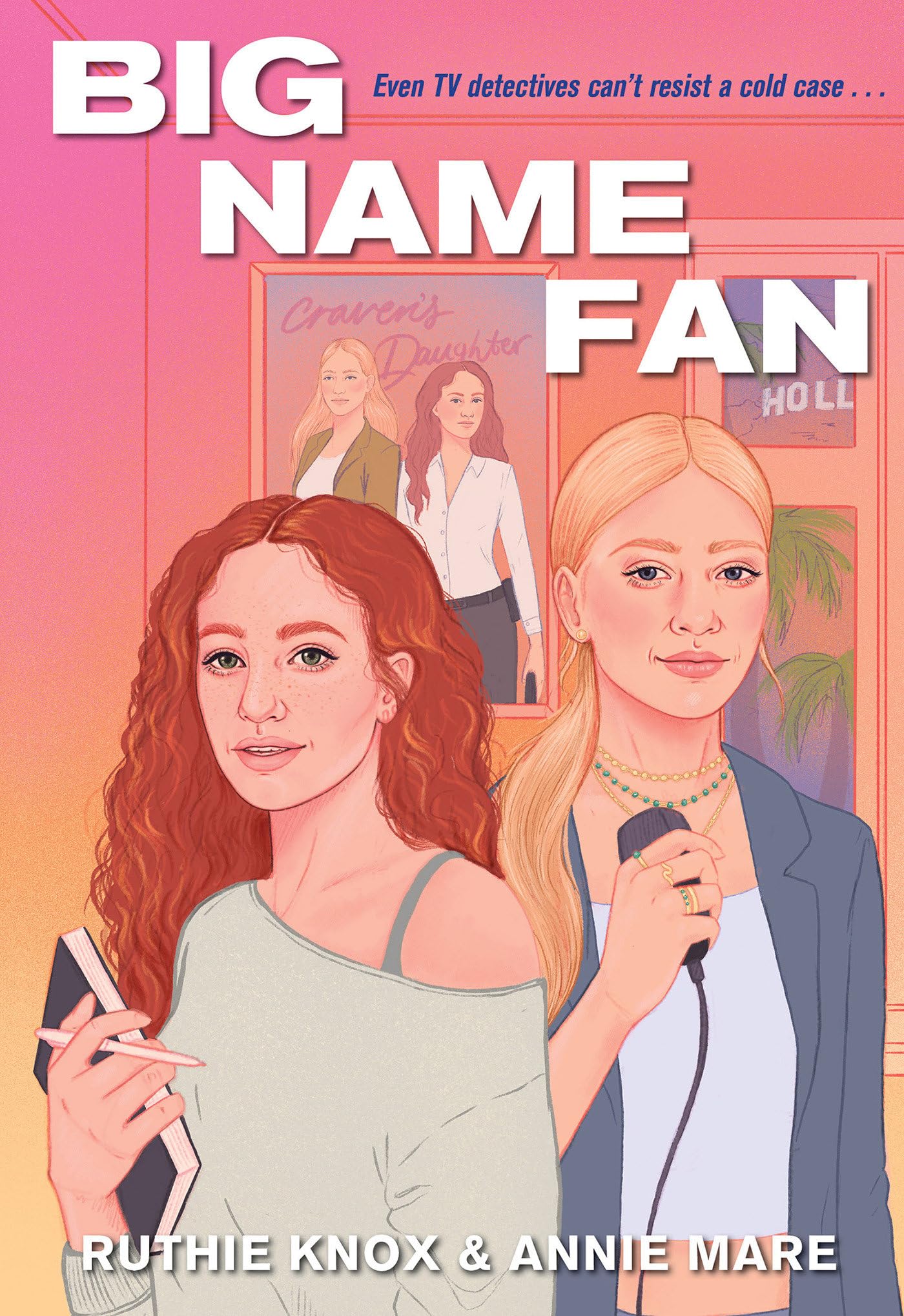 Big Name Fan (A TV Detectives Novel): Knox, Ruthie, Mare, Annie ...
