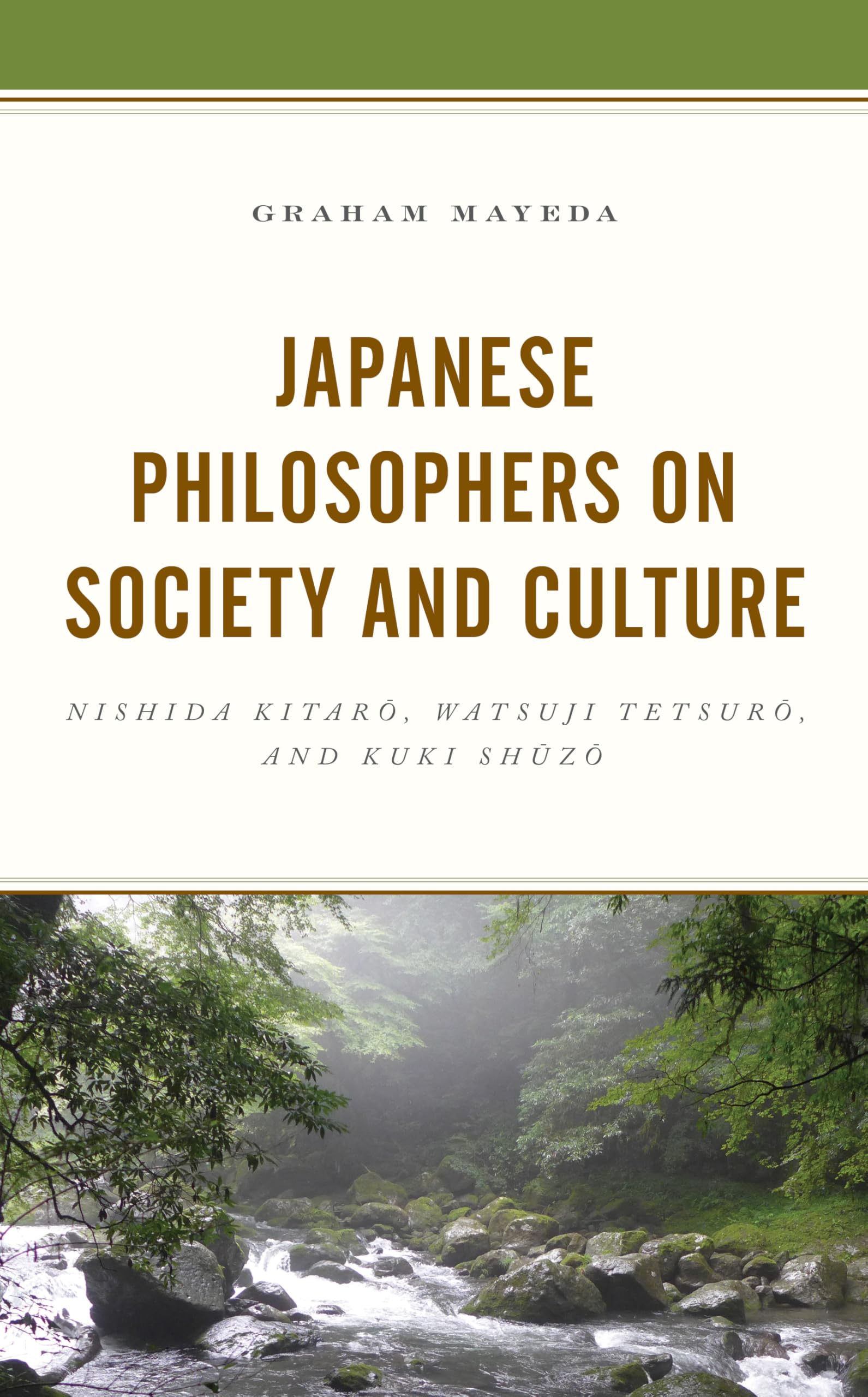 Japanese Philosophers on Society and Culture: Nishida Kitaro, Watsuji ...