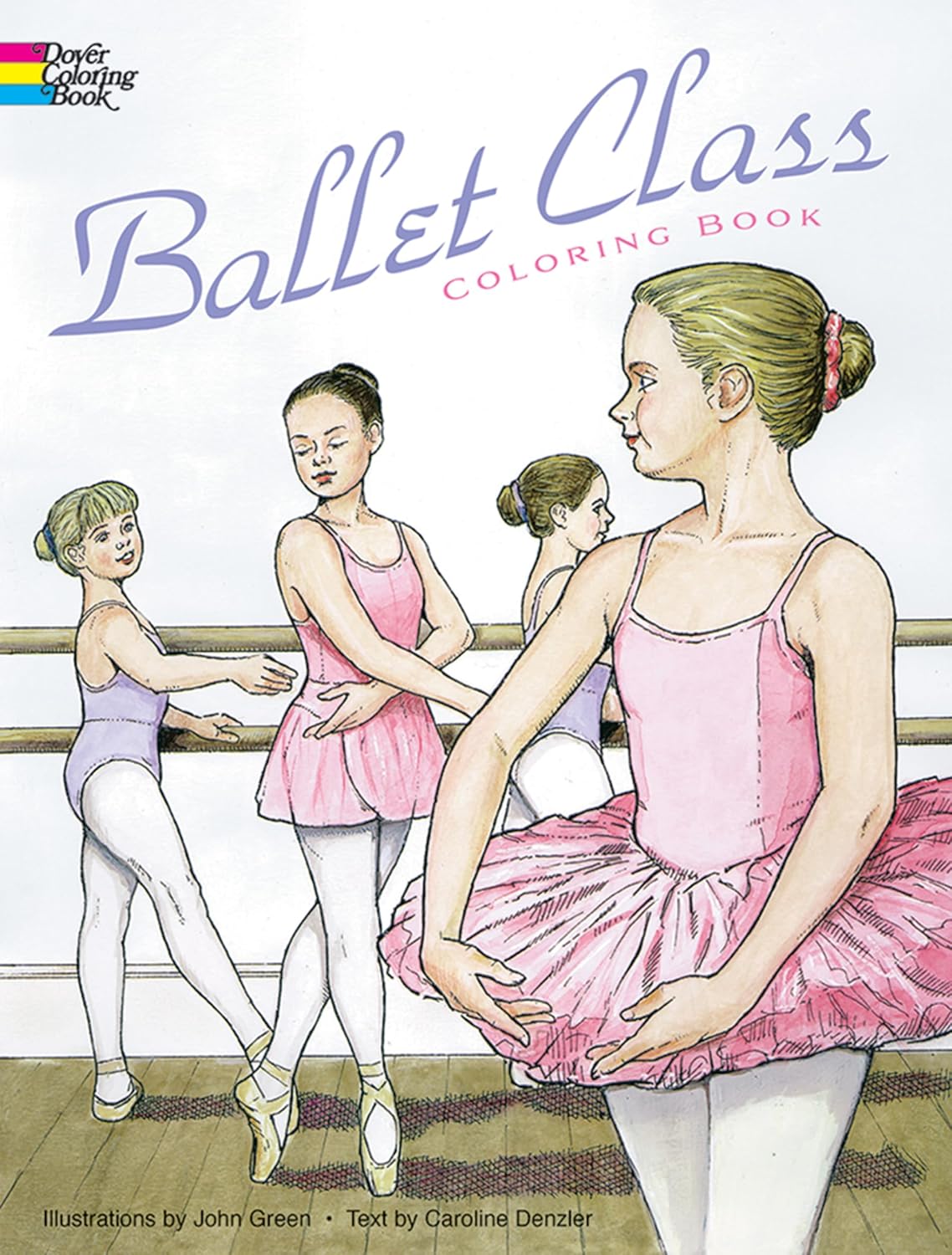 Ballet Class Coloring Book (Dover Kids Coloring Books): Green, John ...