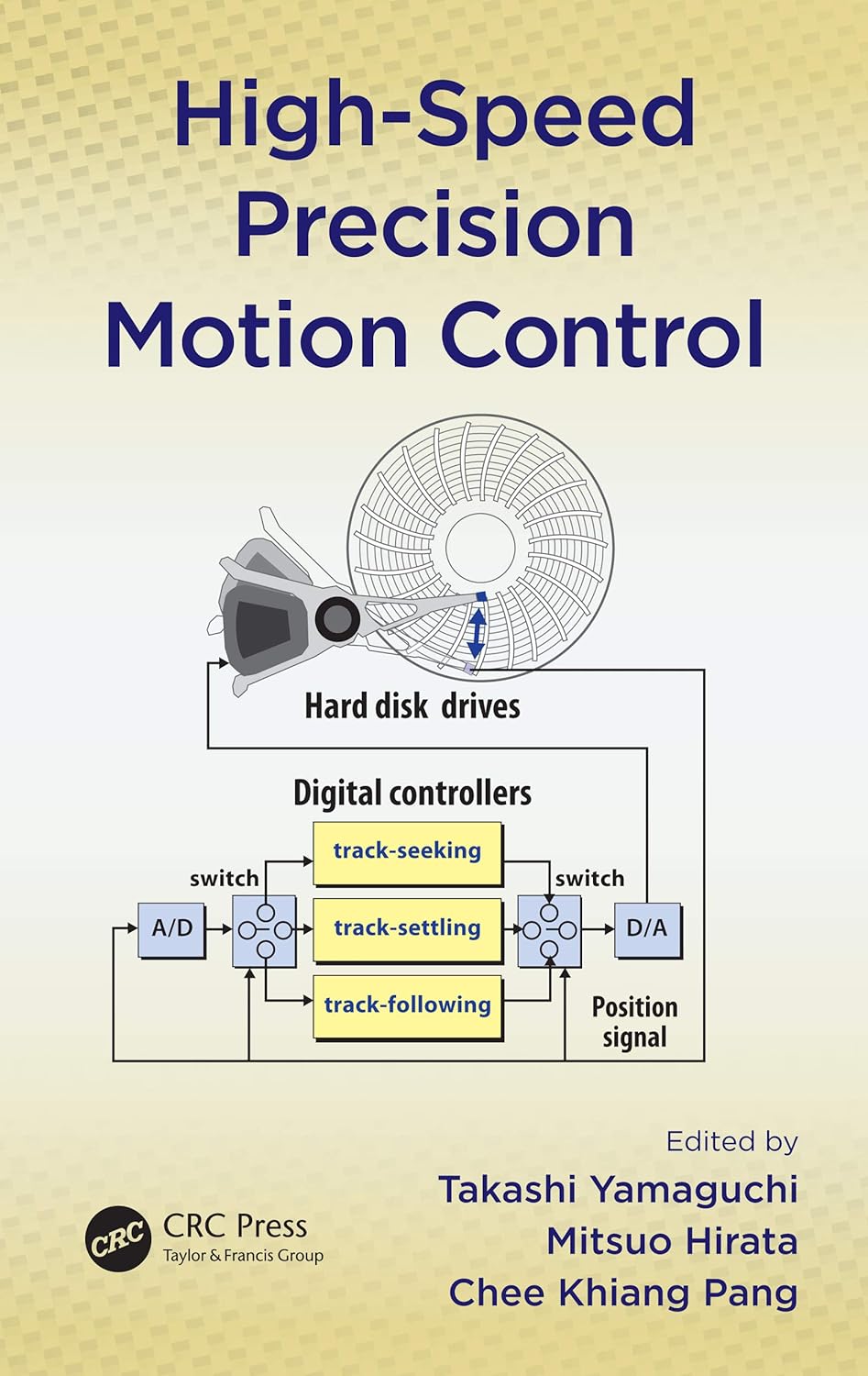 High-Speed Precision Motion Control, Yamaguchi, Takashi, Hirata, Mitsuo ...