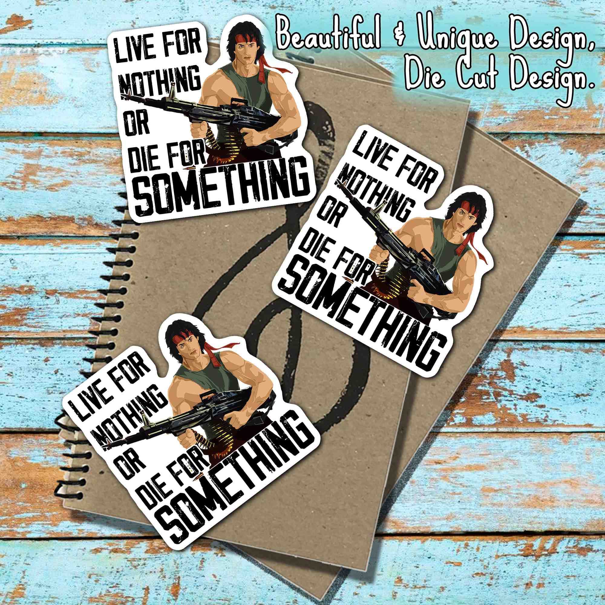 Rambo Quotes Live For Nothing