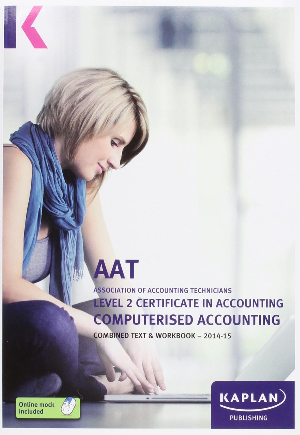 Computerised Accounting - Combined Text and Workbook: Level 2 ...