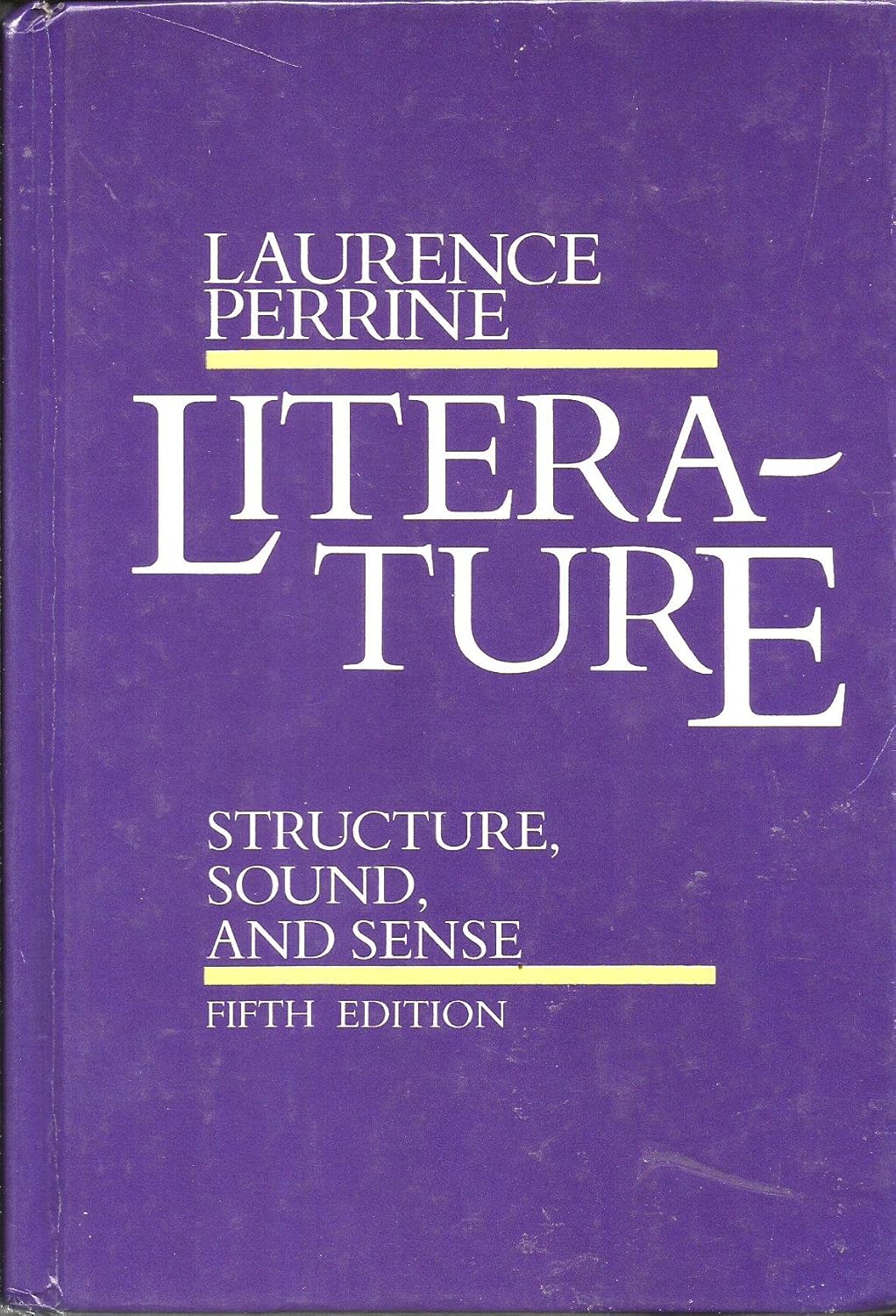 Literature: Structure, Sound, and Sense: Perrine, Laurence, Arp, Thomas ...