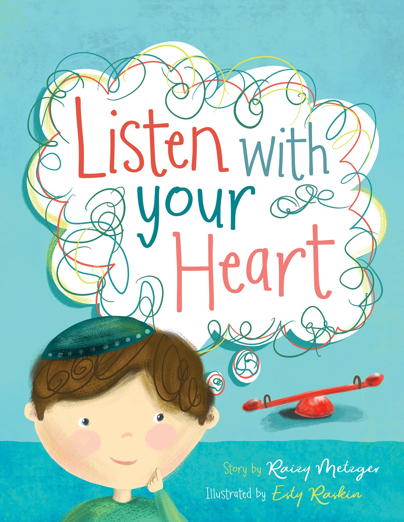 Listen With Your Heart: Raizy Metzger, Esty Raskin: 9781607633730 ...