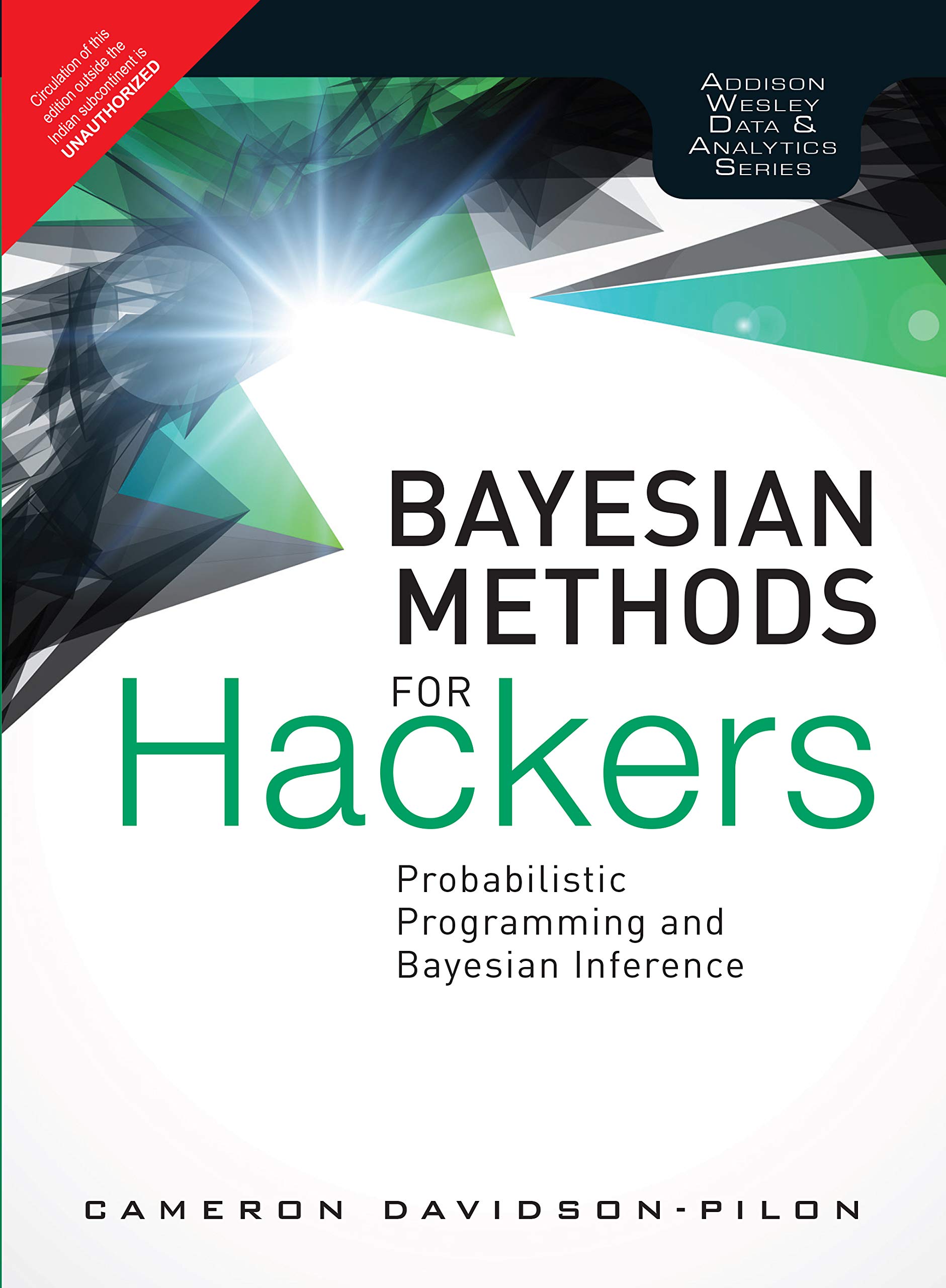 Bayesian Methods For Hackers: Probabilistic Programming And Bayesian Inference [Paperback ...